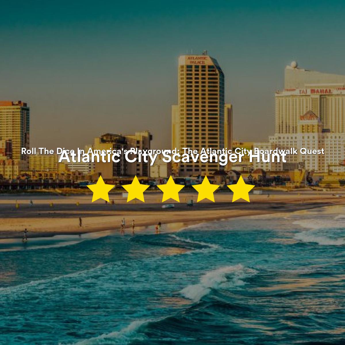Atlantic City Team Building Scavenger Hunt Activities