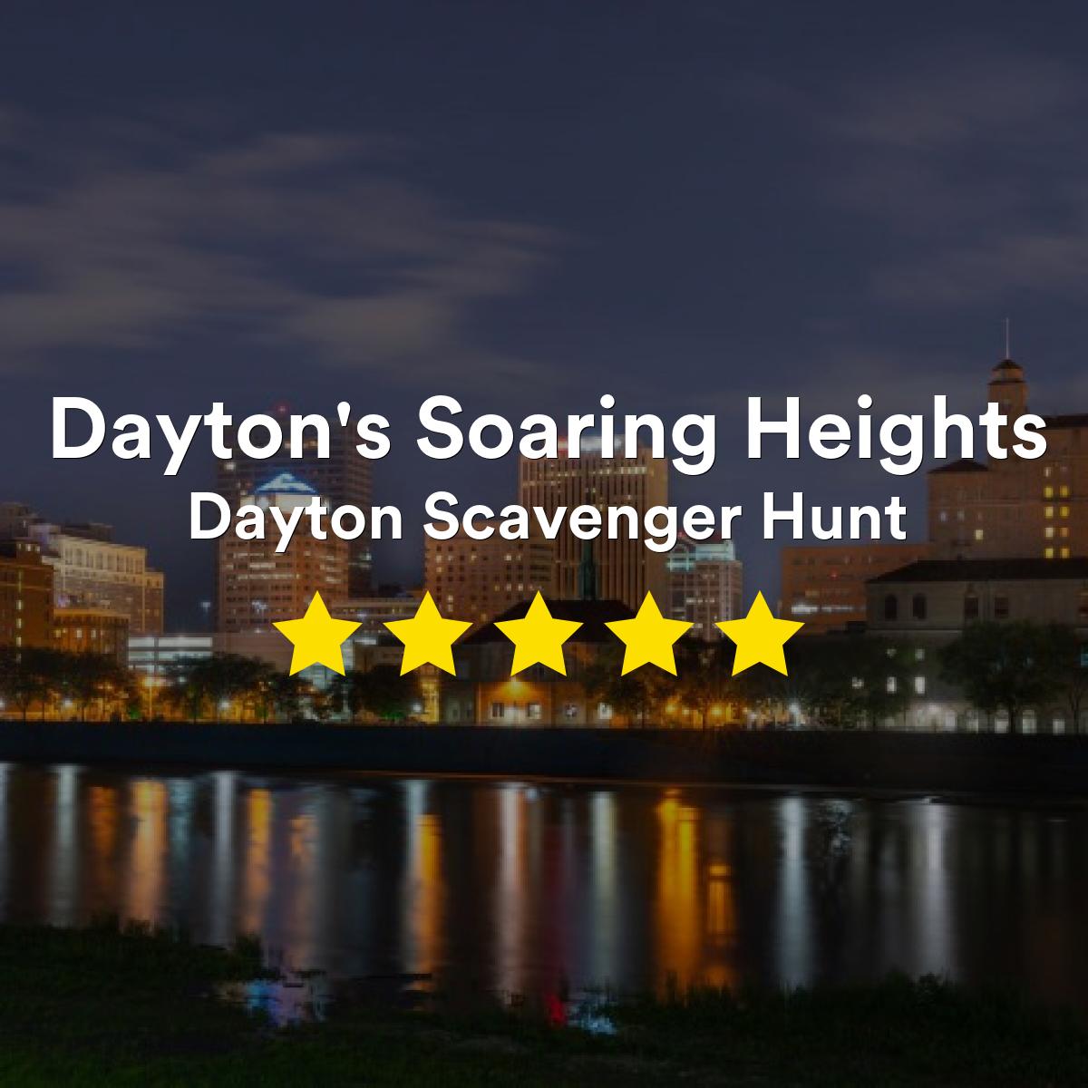 Dayton Ohio Scavenger Hunt: Dayton's Soaring Heights