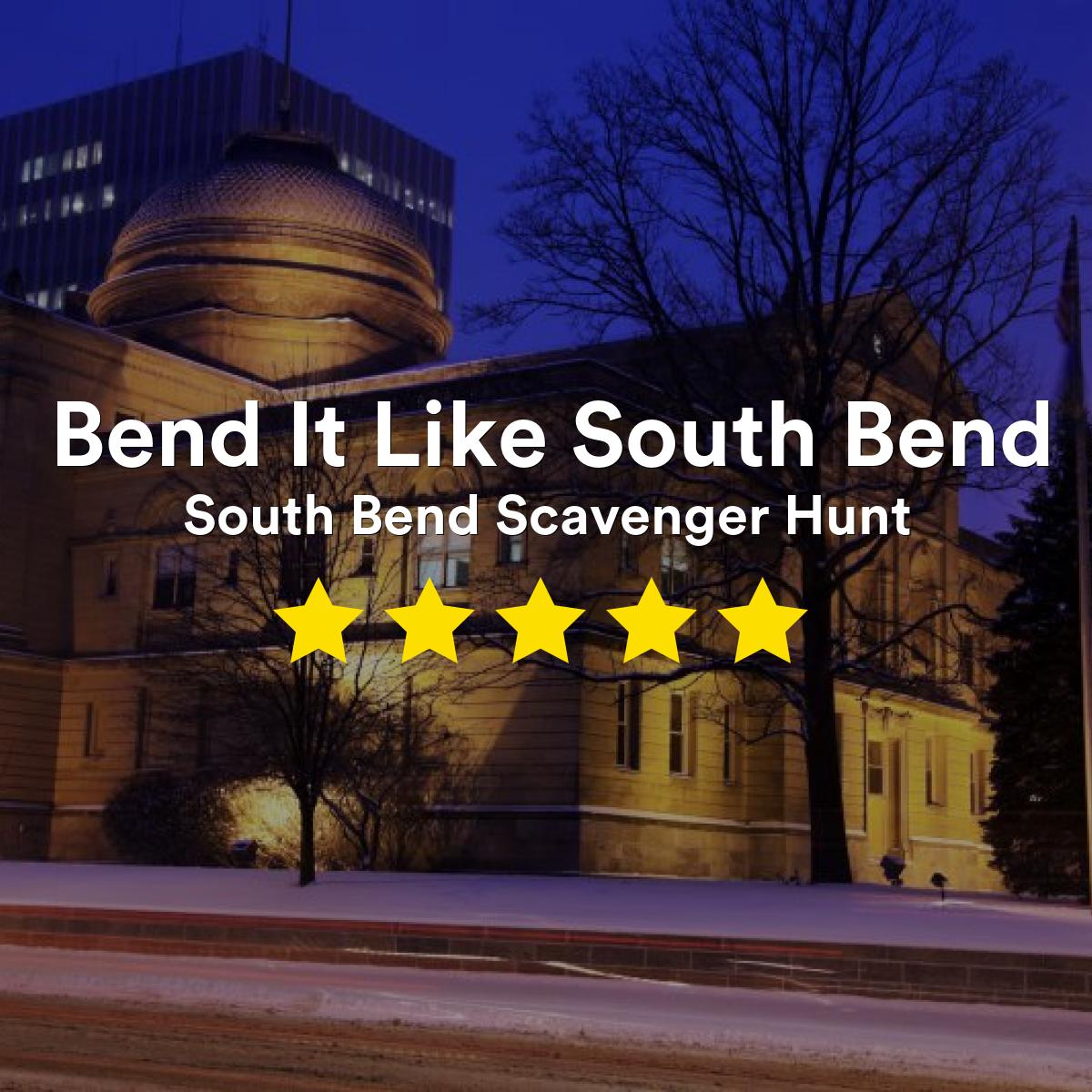 South Bend Scavenger Hunt: Rollin' Round The Bend