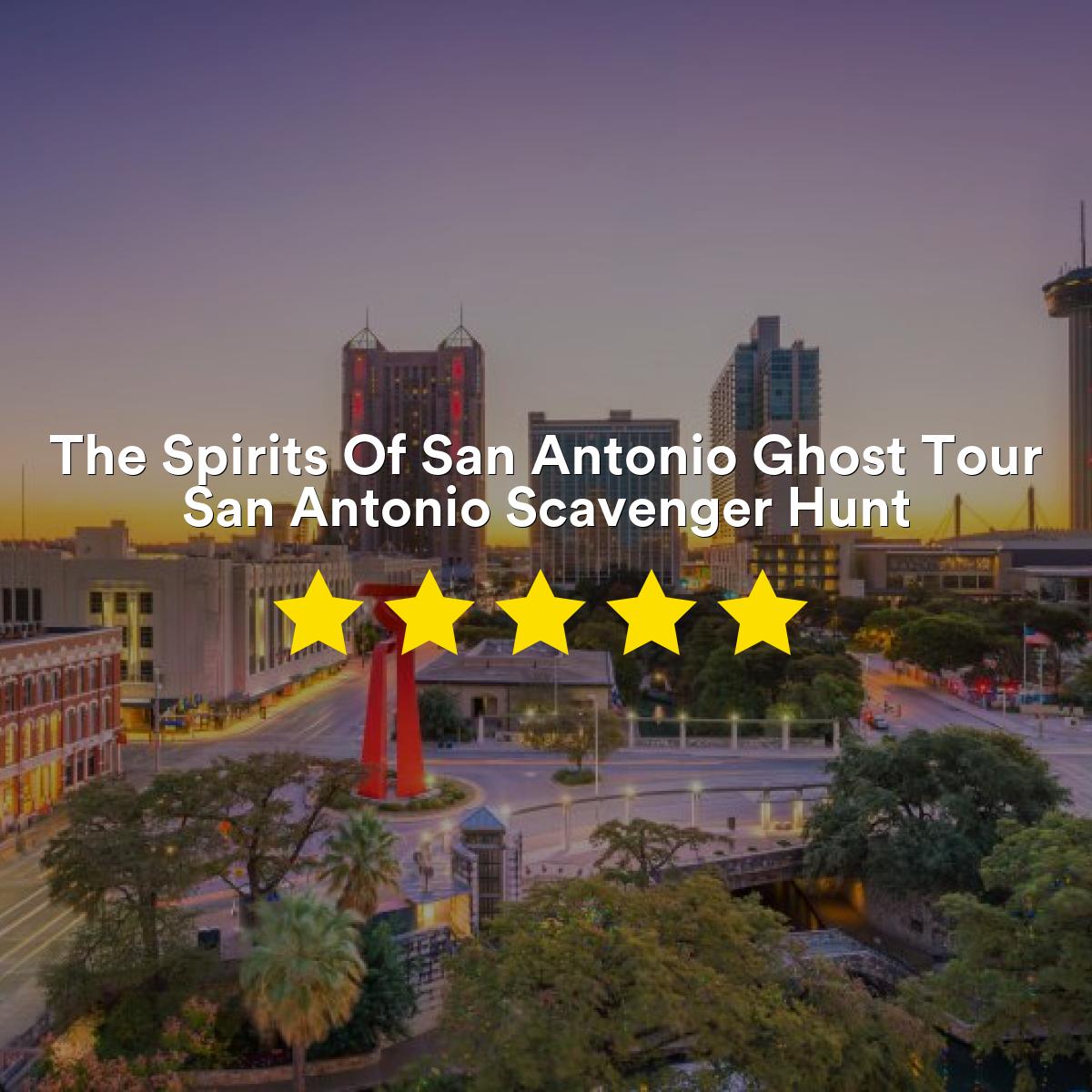 San Antonio Texas Ghost Tour: The Spirits Of San Antonio Ghost Tour