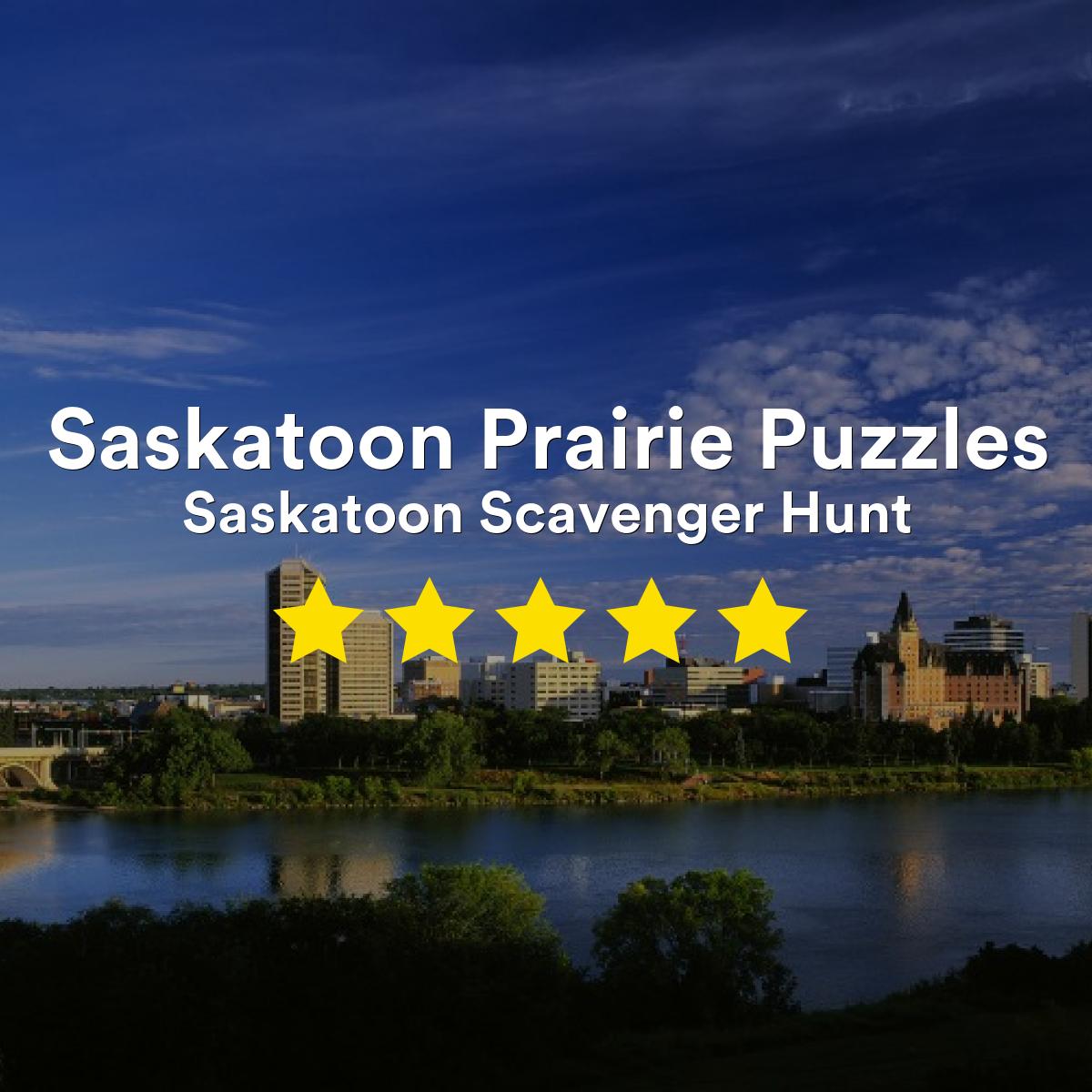 Saskatoon Scavenger Hunt: Saskatoon Prairie Puzzles