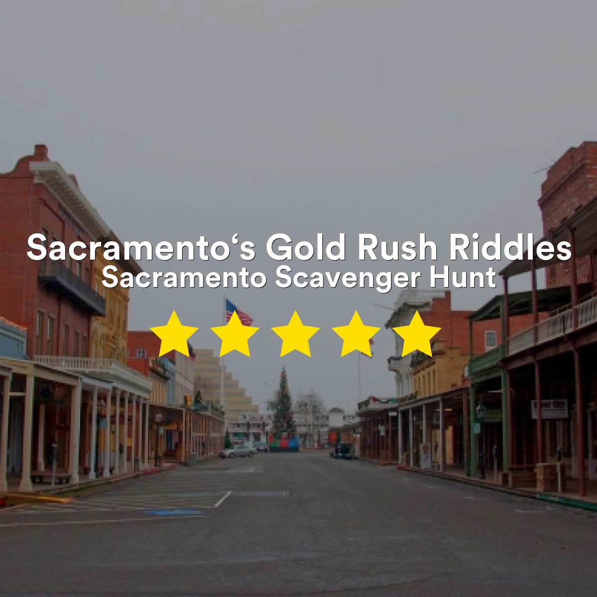 Old Sacramento Scavenger Hunt: Sacramento‘s Gold Rush Riddles