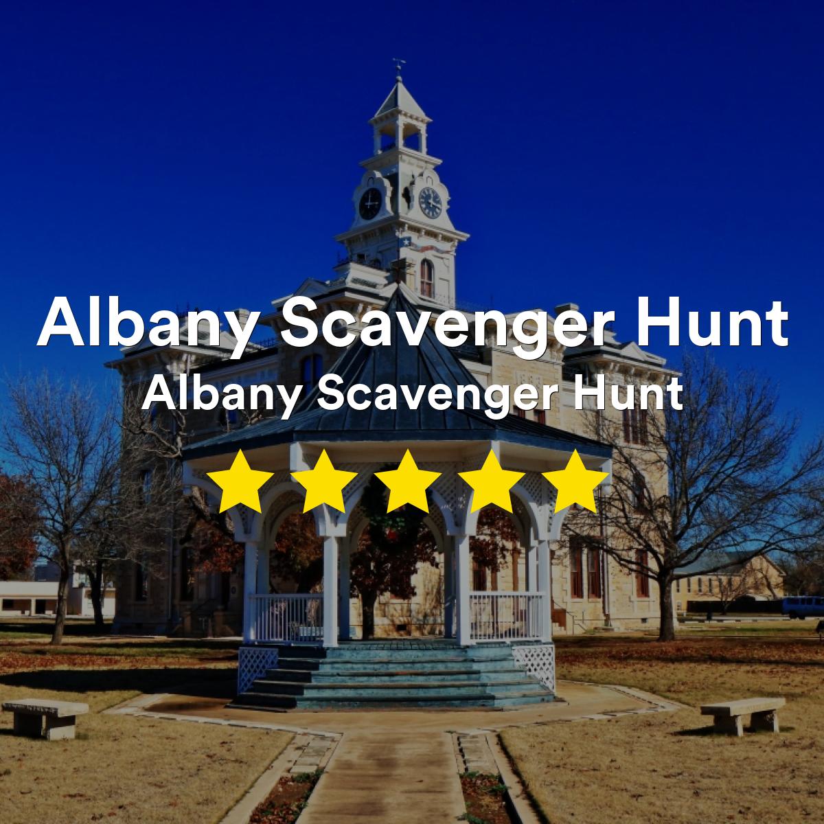 Albany Texas Scavenger Hunt: Albany Scavenger Hunt