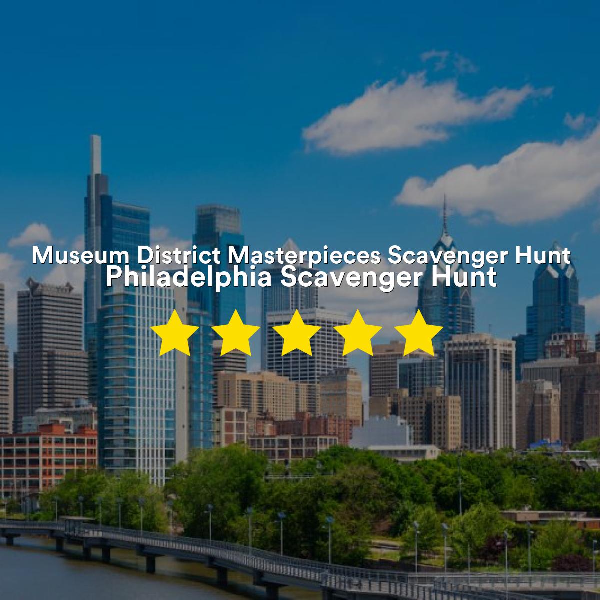 Philadelphia Scavenger Hunt: Museum District Masterpieces Scavenger Hunt