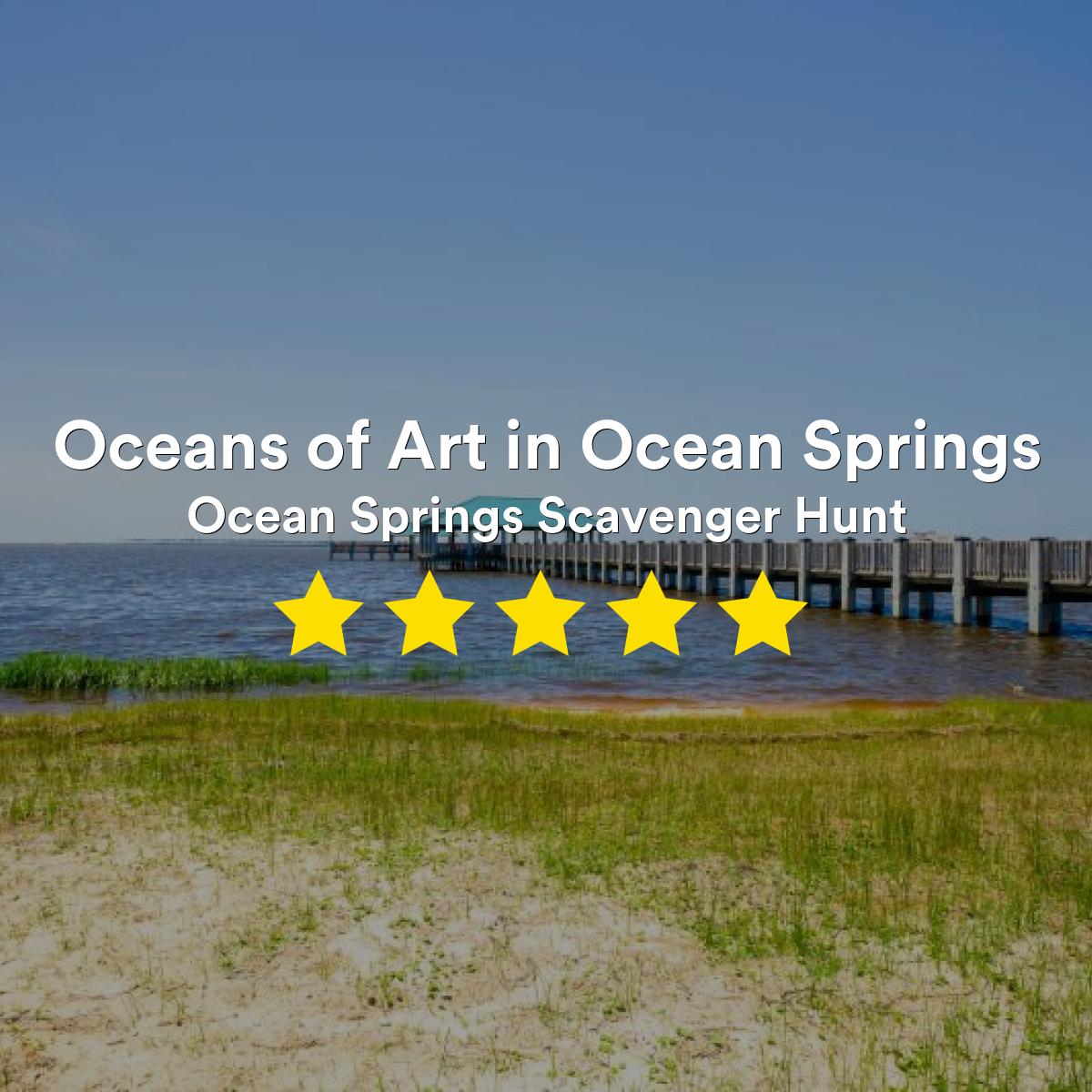 Ocean Springs Scavenger Hunt: Oceans of Art in Ocean Springs