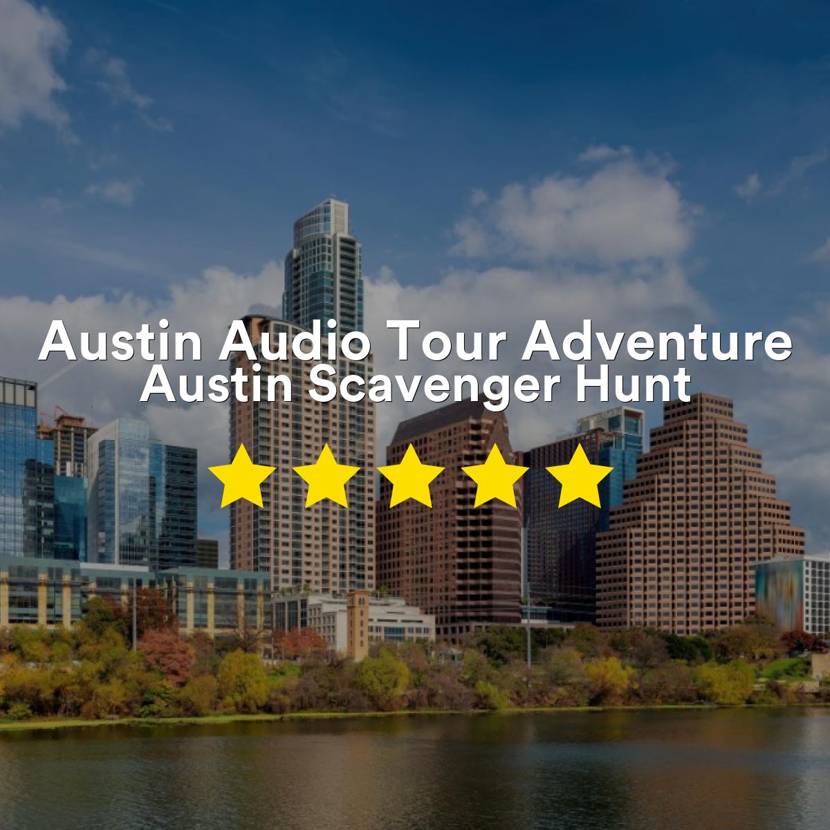 Austin Texas Audio Tour: Austin Audio Tour Adventure