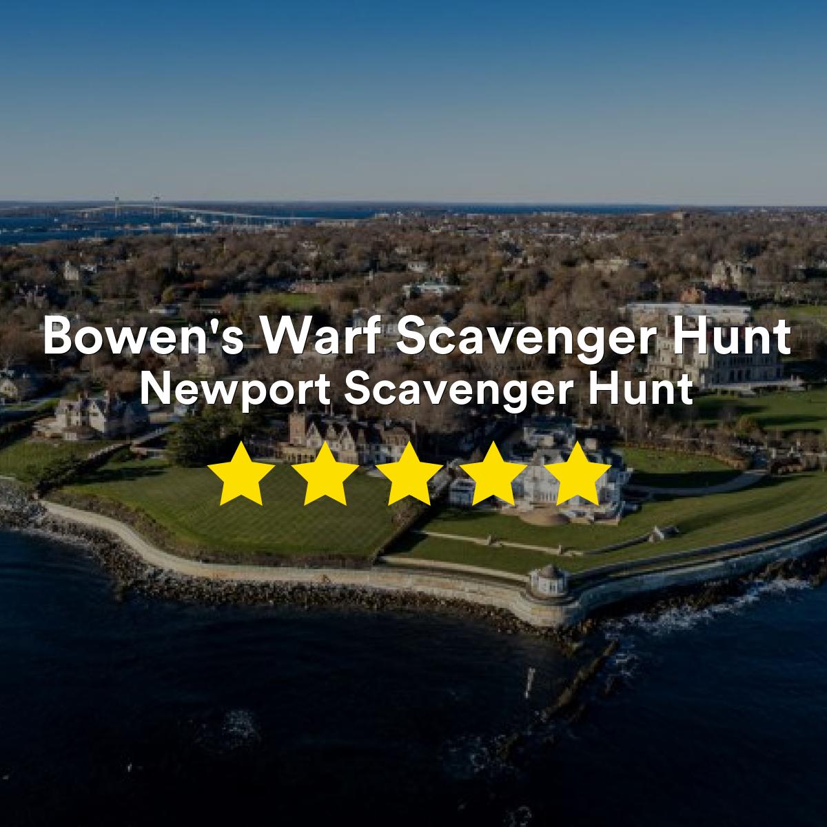 Bowen's Warf Scavenger Hunt: Bowen's Warf Scavenger Hunt