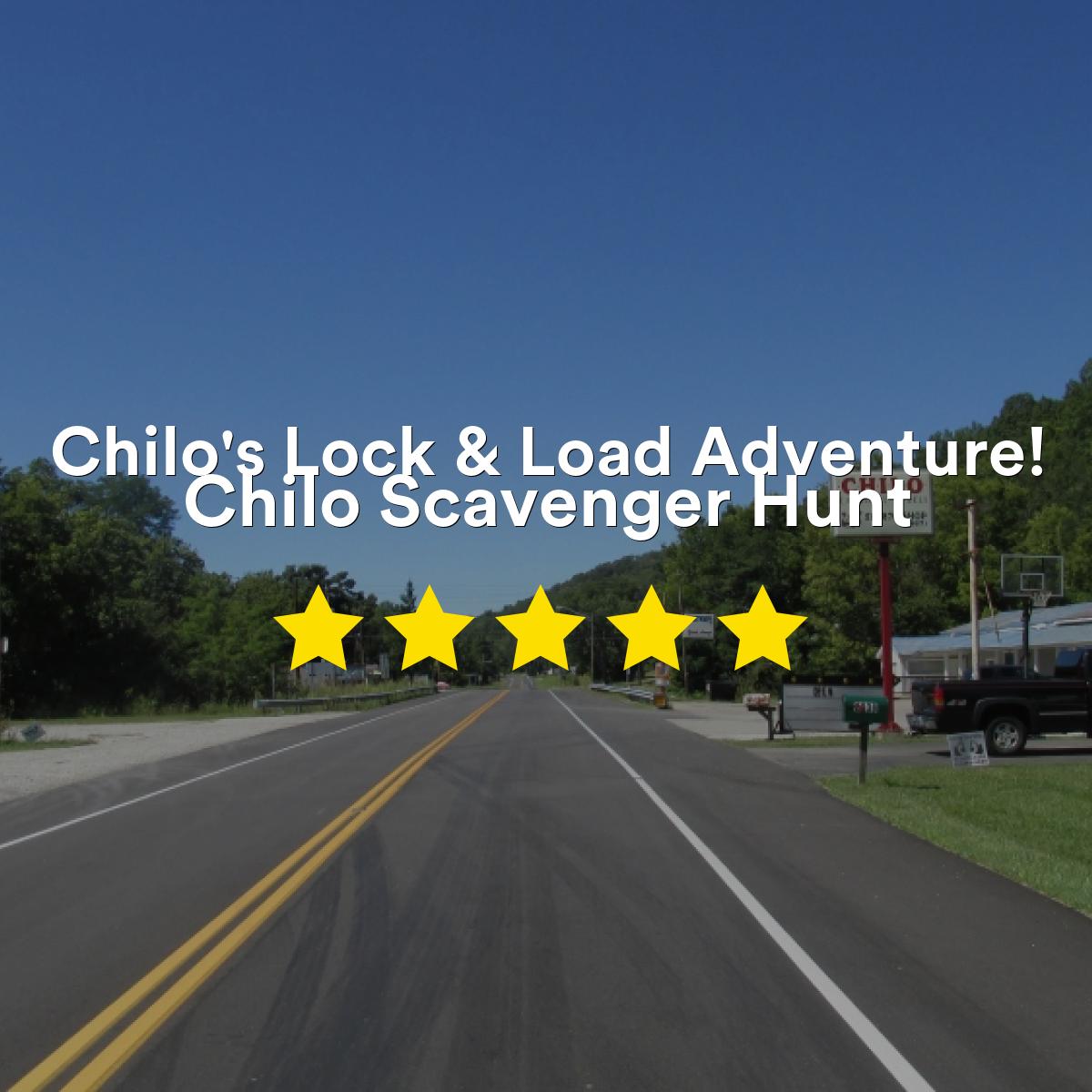 Chilo Scavenger Hunt: Chilo's Lock & Load Adventure!