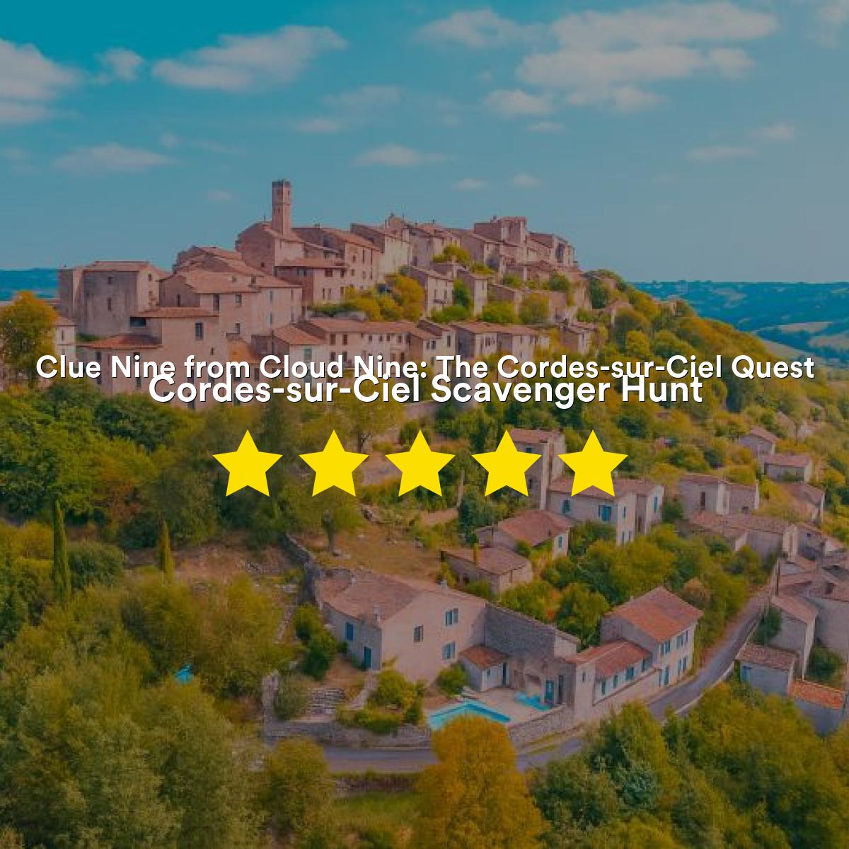 Cordes-sur-Ciel Scavenger Hunt: Clue Nine from Cloud Nine: The Cordes ...