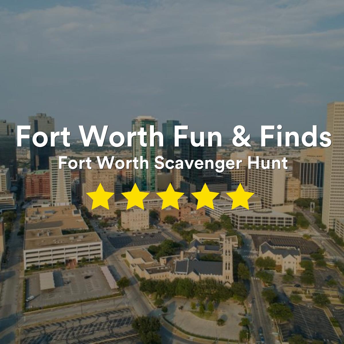 Fort Worth Downtown Scavenger Hunt: Fort Worth Fun & Finds