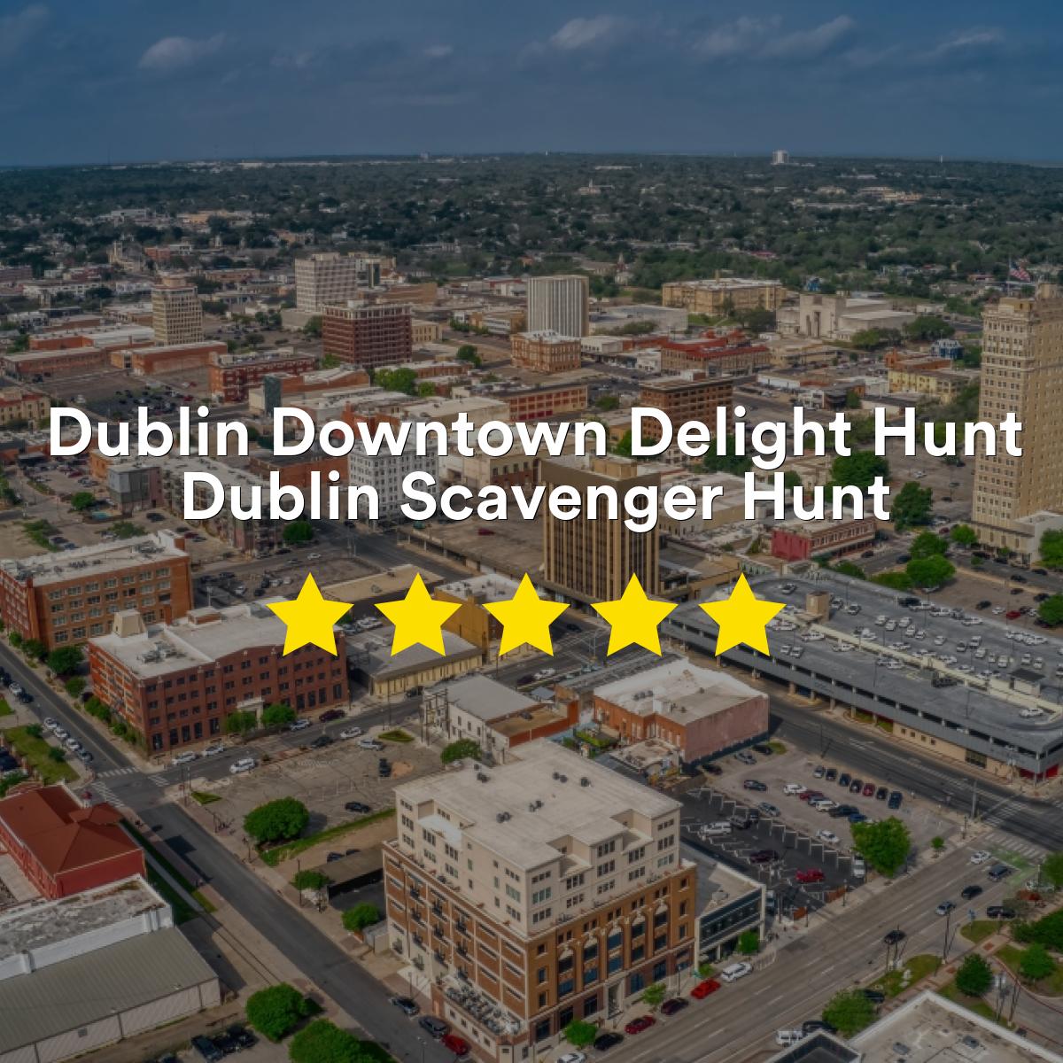 Dublin Texas Scavenger Hunt: Dublin Downtown Delight Hunt
