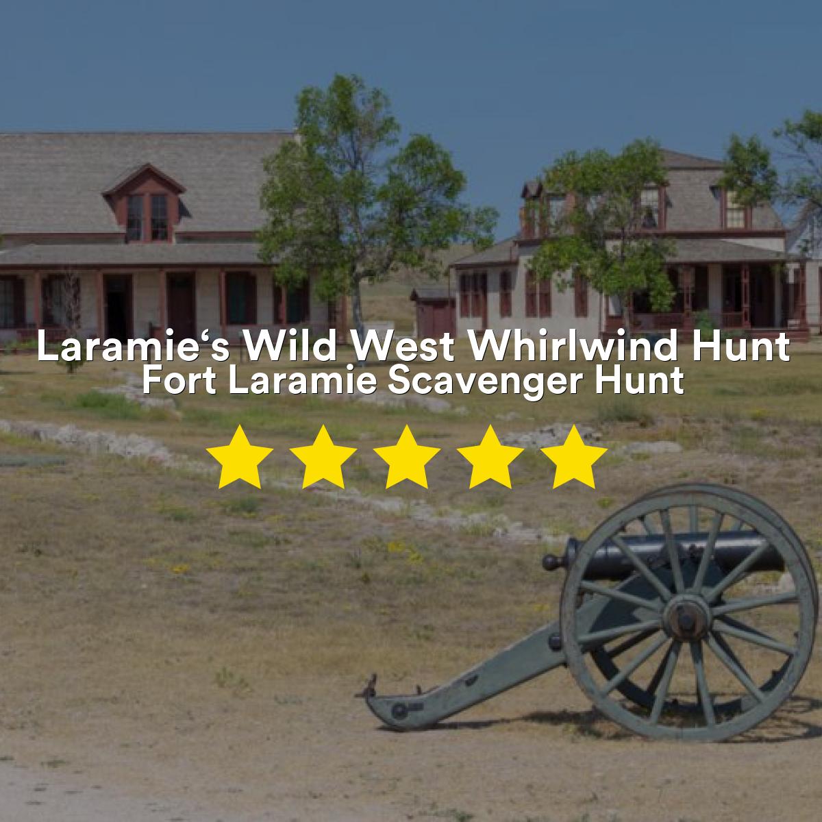 Fort Laramie Scavenger Hunt: Wild West Whimsical Hunt