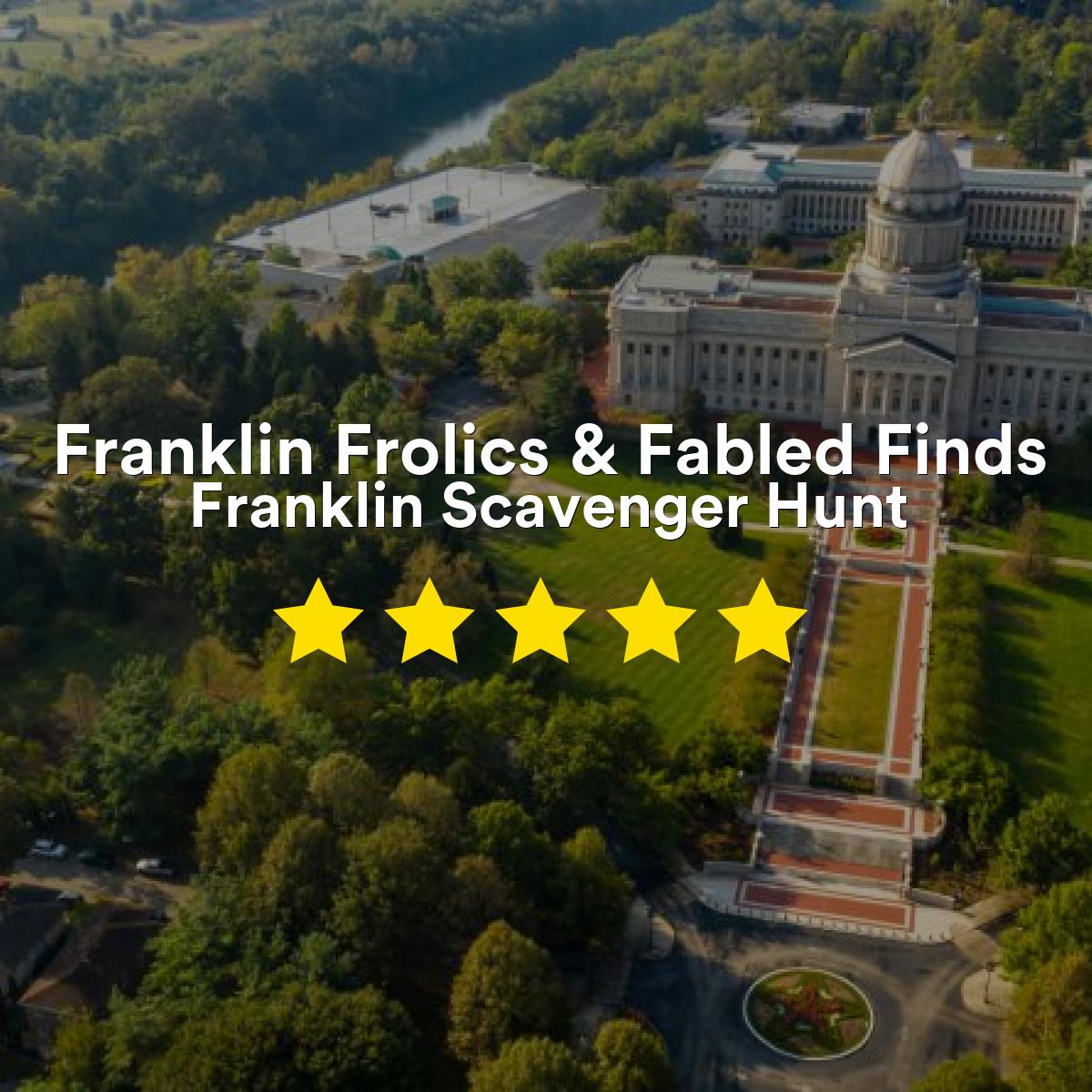 Franklin Kentucky Scavenger Hunt: Franklin‘s Fantastic Finders Frenzy