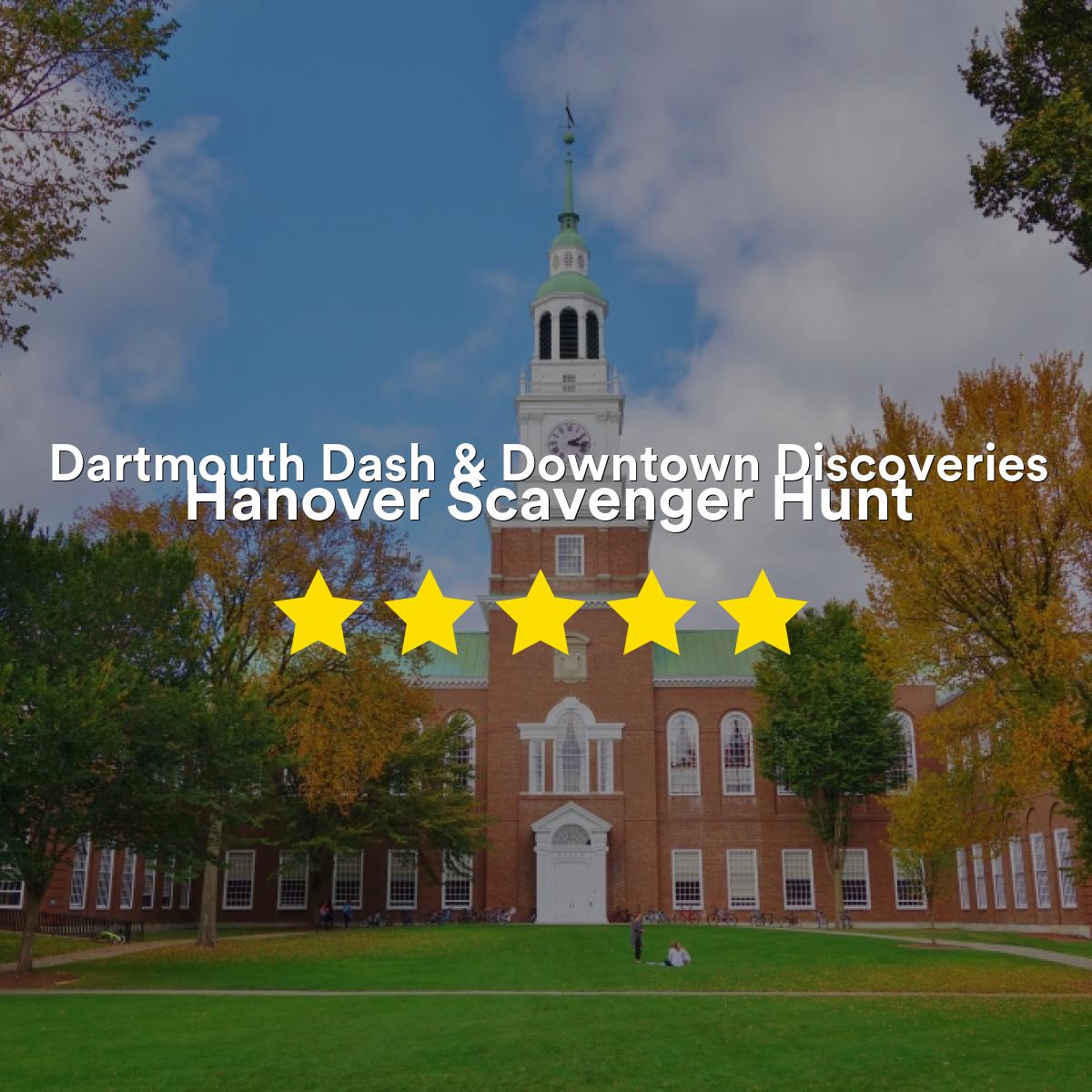 Hanover Scavenger Hunt: Dartmouth Dash & Downtown Discoveries
