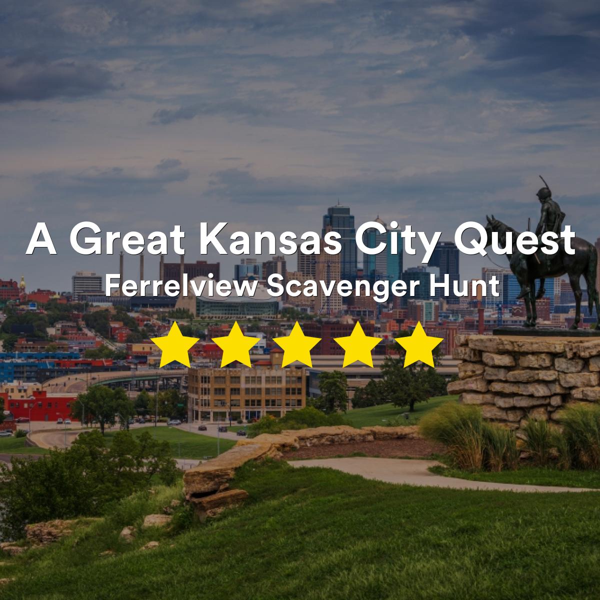 Ferrelview Scavenger Hunt: A Great Kansas City Quest