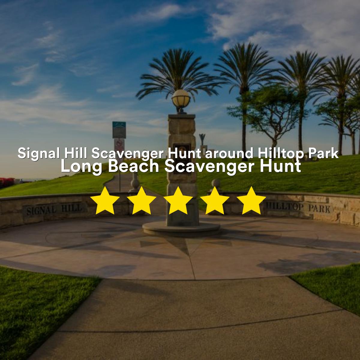 Signal Hill Scavenger Hunt: Signal Hill Scavenger Hunt around Hilltop Park