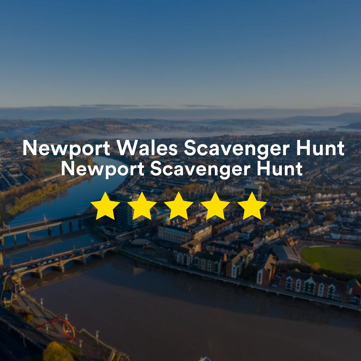 Newport United Kingdom Scavenger Hunt: Newport Wales Scavenger Hunt