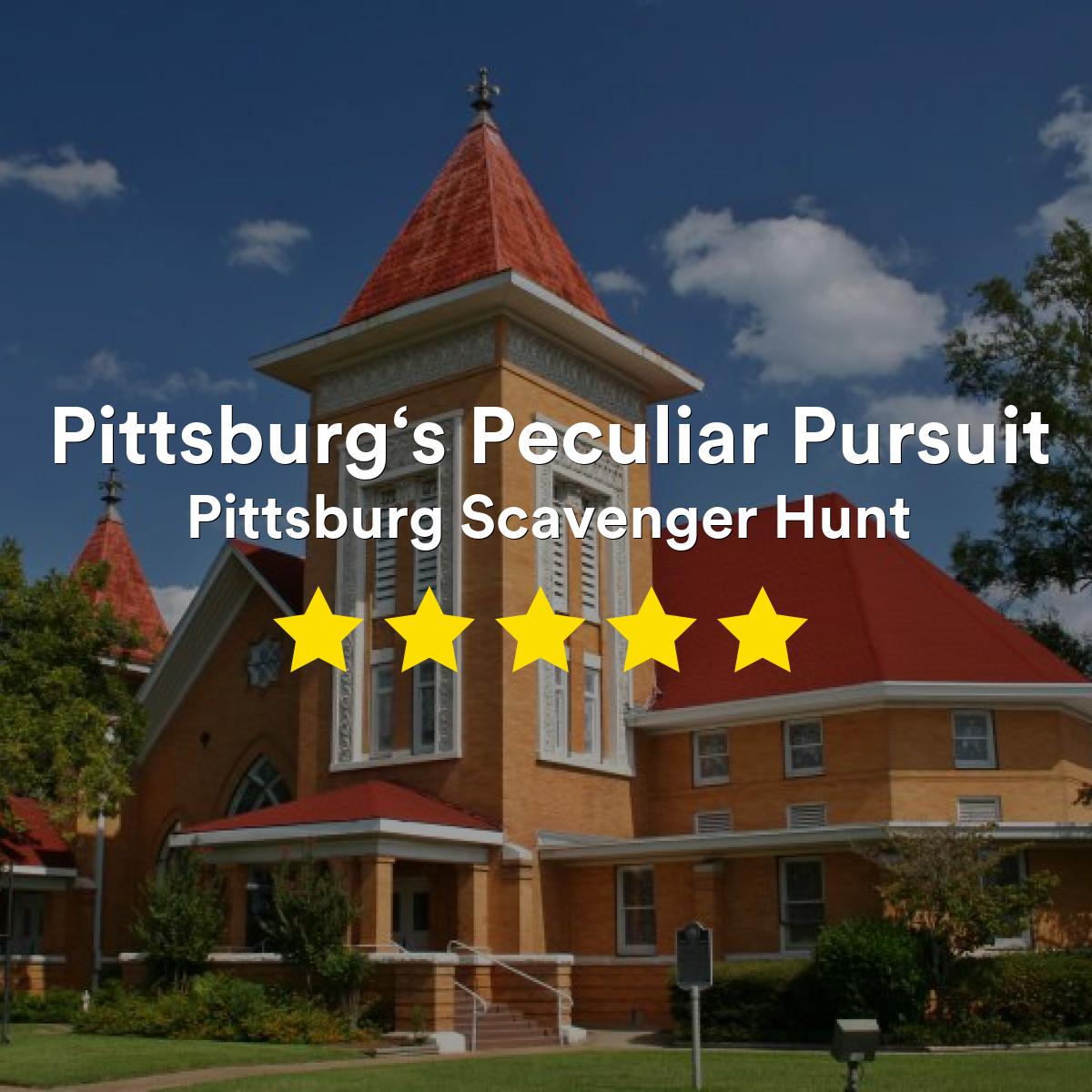 Pittsburg Texas Scavenger Hunt: Pittsburg‘s Peculiar Pursuit