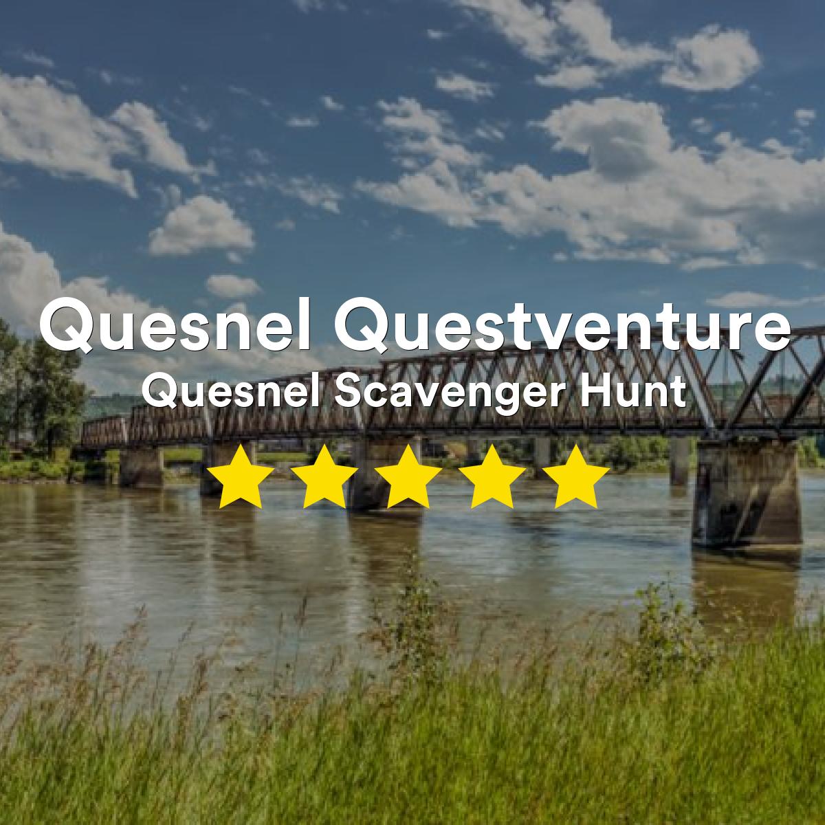 Quesnel Scavenger Hunt: Quesnel Questventure | Let's Roam