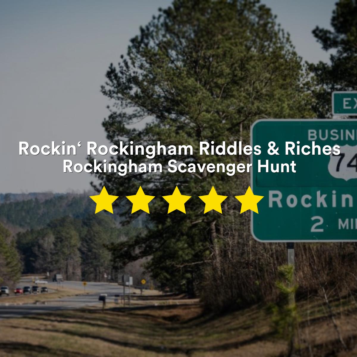 Rockingham Scavenger Hunt: Rockin‘ Rockingham Riddles & Riches