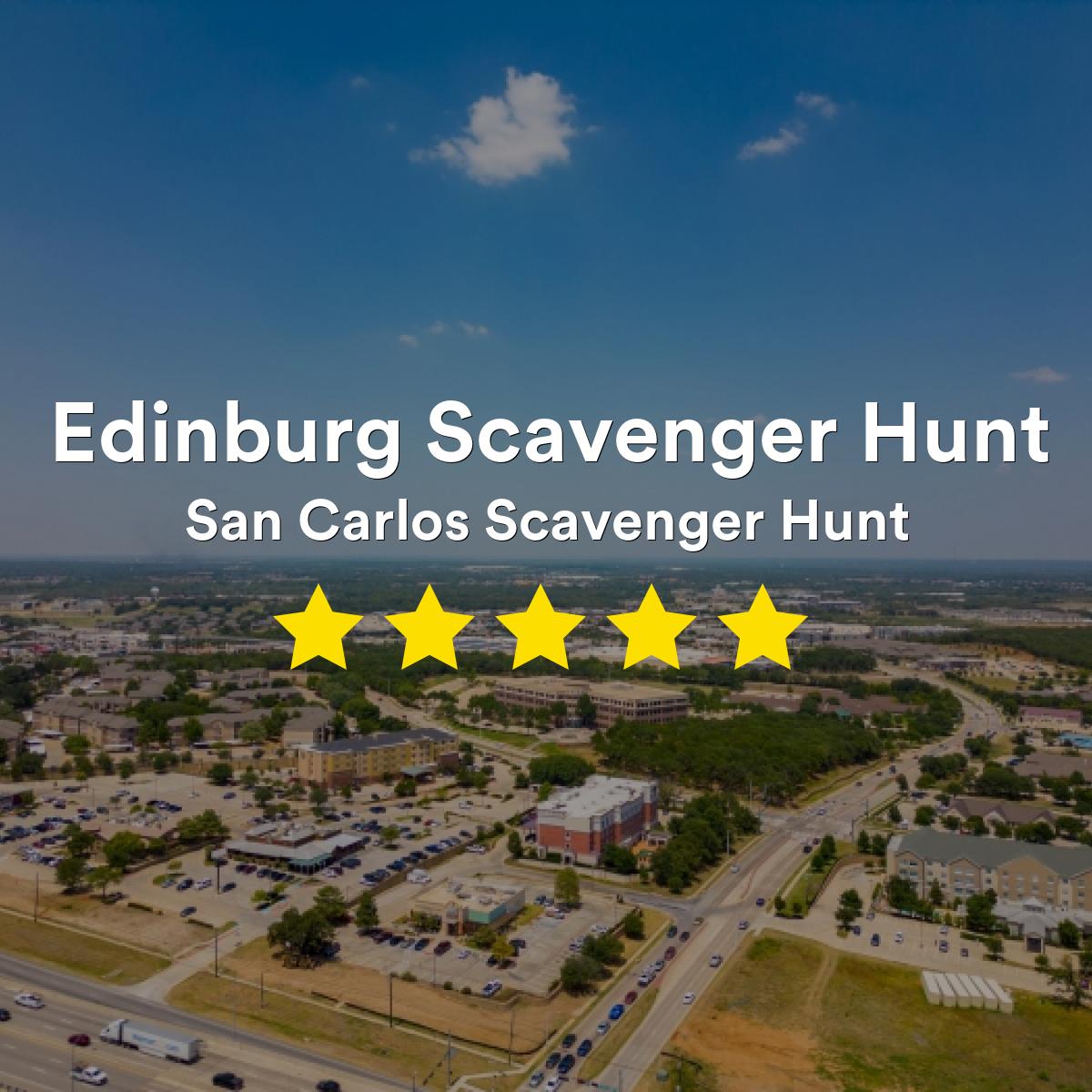 San Carlos Texas Scavenger Hunt: Edinburg Scavenger Hunt
