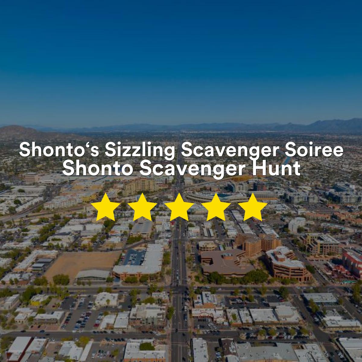 Shonto Scavenger Hunt: Shonto‘s Sizzling Scavenger Soiree