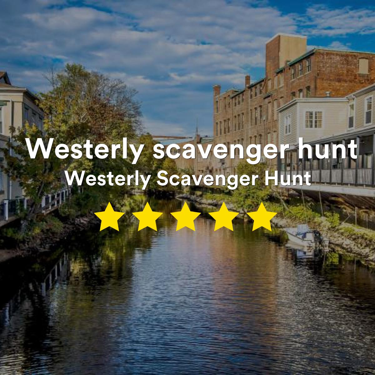 Westerly Scavenger Hunt: Westerly scavenger hunt