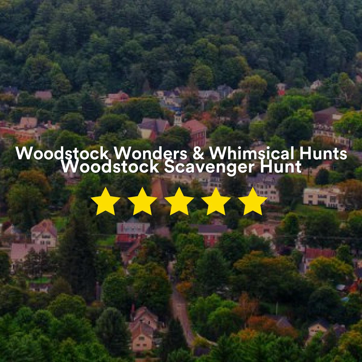 Woodstock Vermont Scavenger Hunt: Woodstock Wonders & Whimsical Hunts