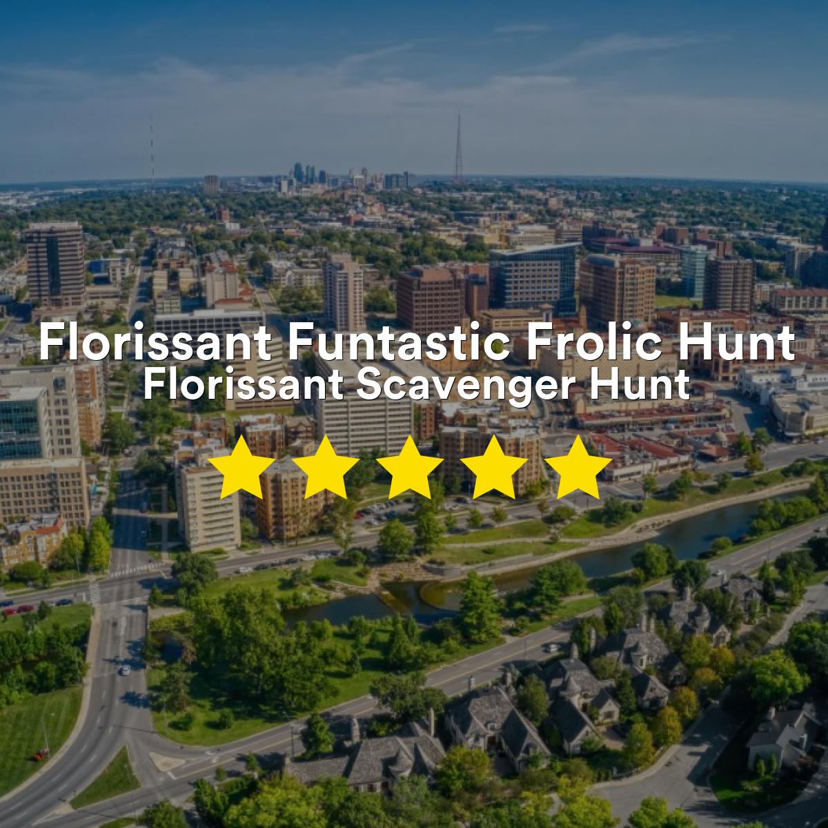 Florissant Scavenger Hunt: Florissant Funtastic Frolic Hunt