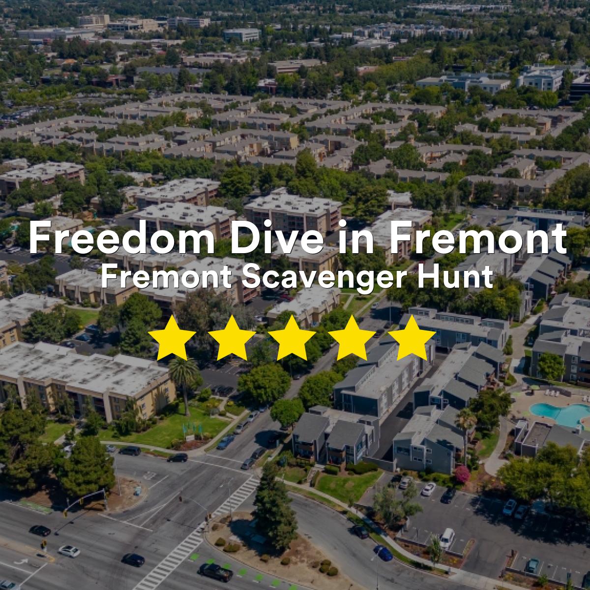 Fremont California Scavenger Hunt: Freedom Dive in Fremont