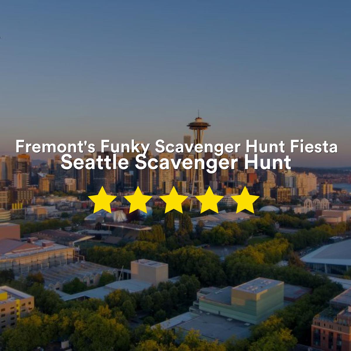Fremont Scavenger Hunt: Fremont's Funky Scavenger Hunt Fiesta