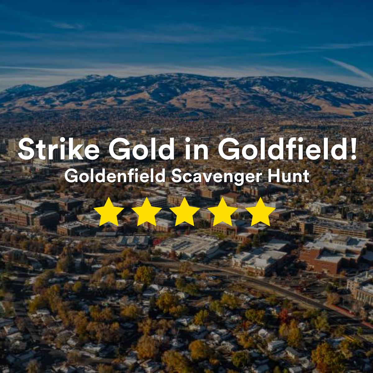Goldenfield Scavenger Hunt: Strike Gold in Goldfield!