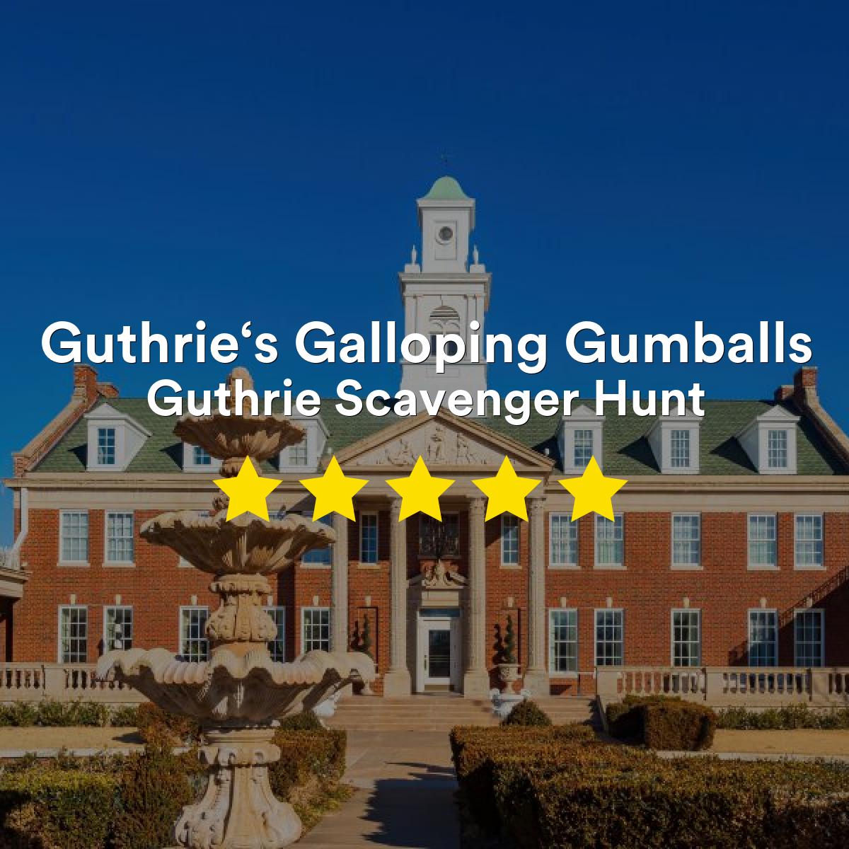 Guthrie Scavenger Hunt: Guthrie‘s Galloping Gumballs