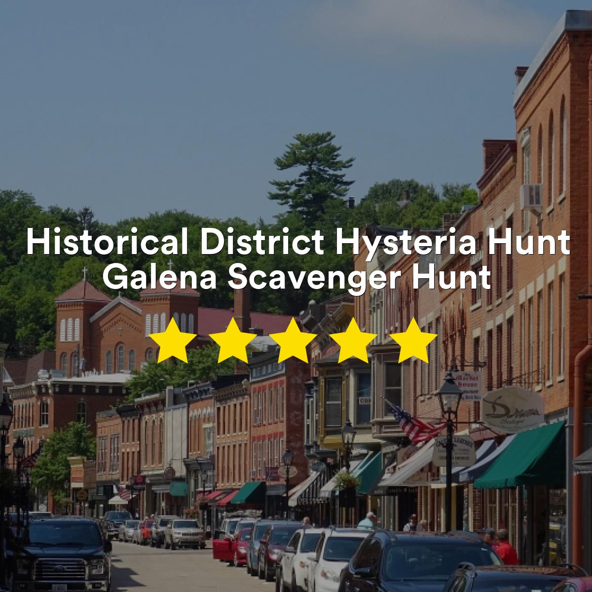 Galena Scavenger Hunt: Historical District Hysteria Hunt