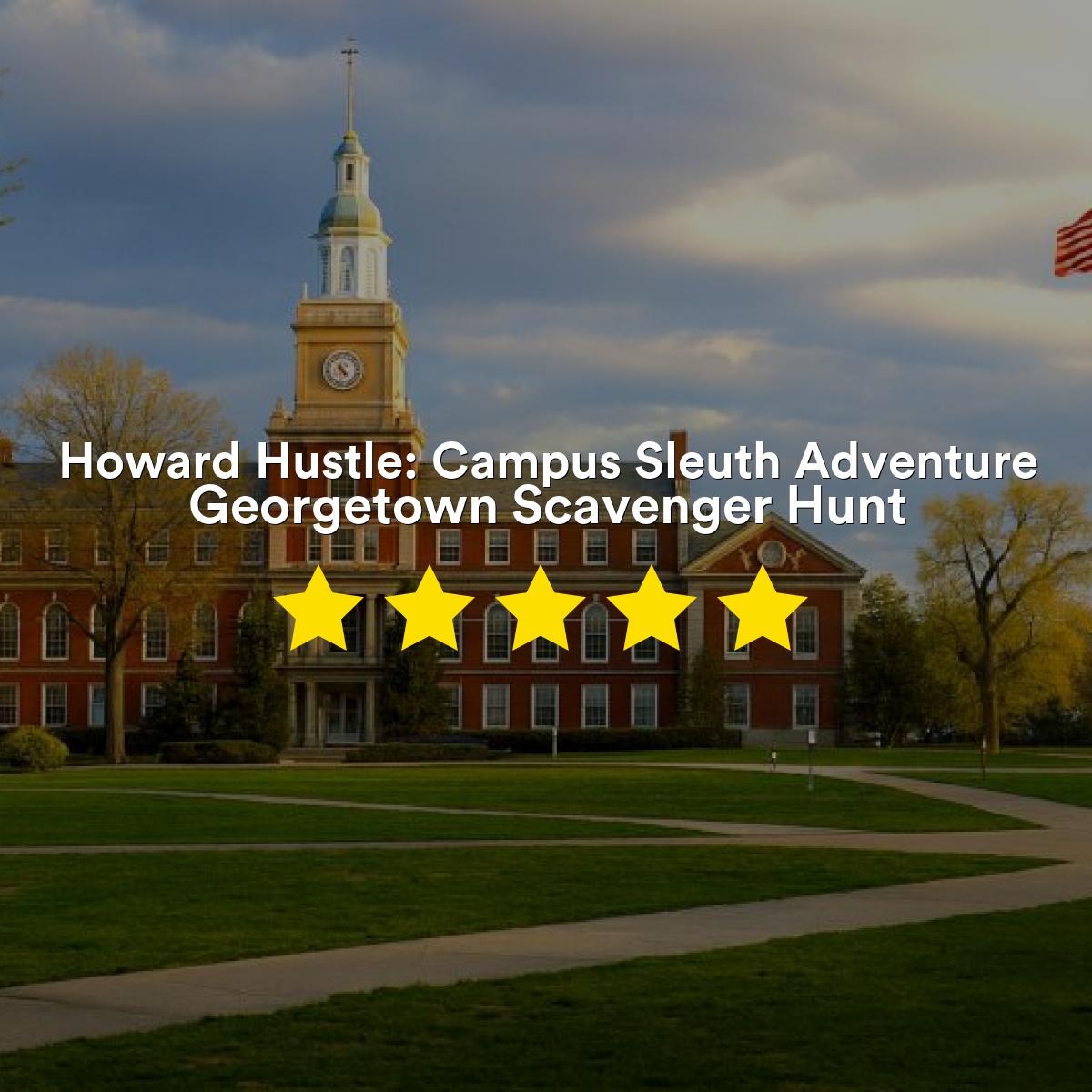 Howard University Scavenger Hunt: Howard Hustle: Campus Sleuth Adventure