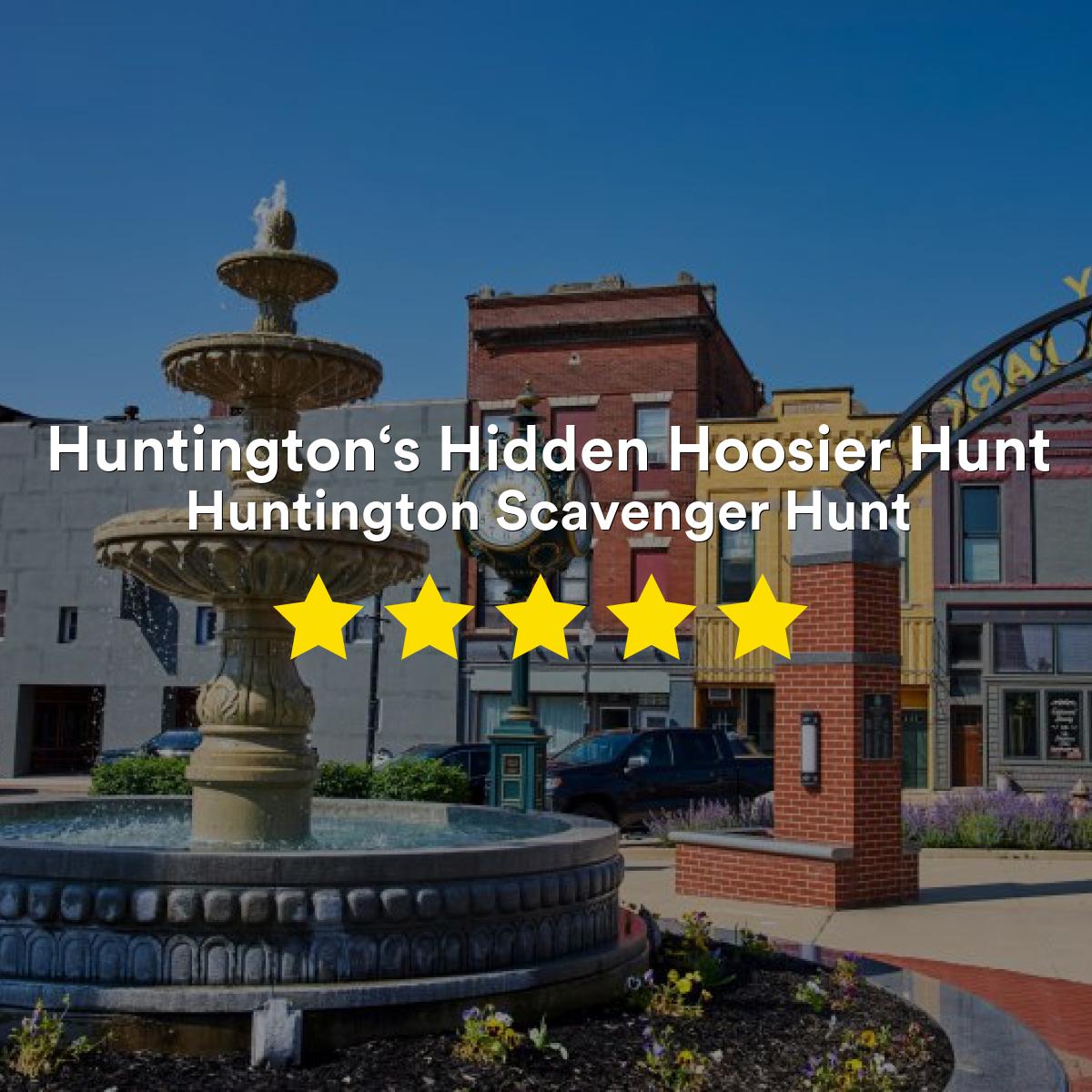 Huntington Indiana Scavenger Hunt: Huntington‘s Hidden Hoosier Hunt