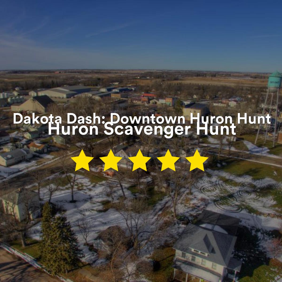 Huron South Dakota Scavenger Hunt: Dakota Dash: Downtown Huron Hunt
