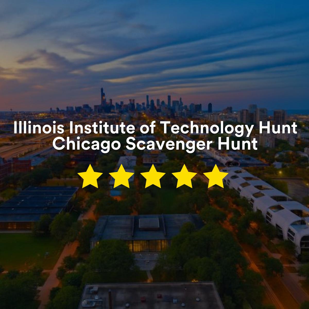 Illinois Institute of Technology Scavenger Hunt: Illinois Institute of ...