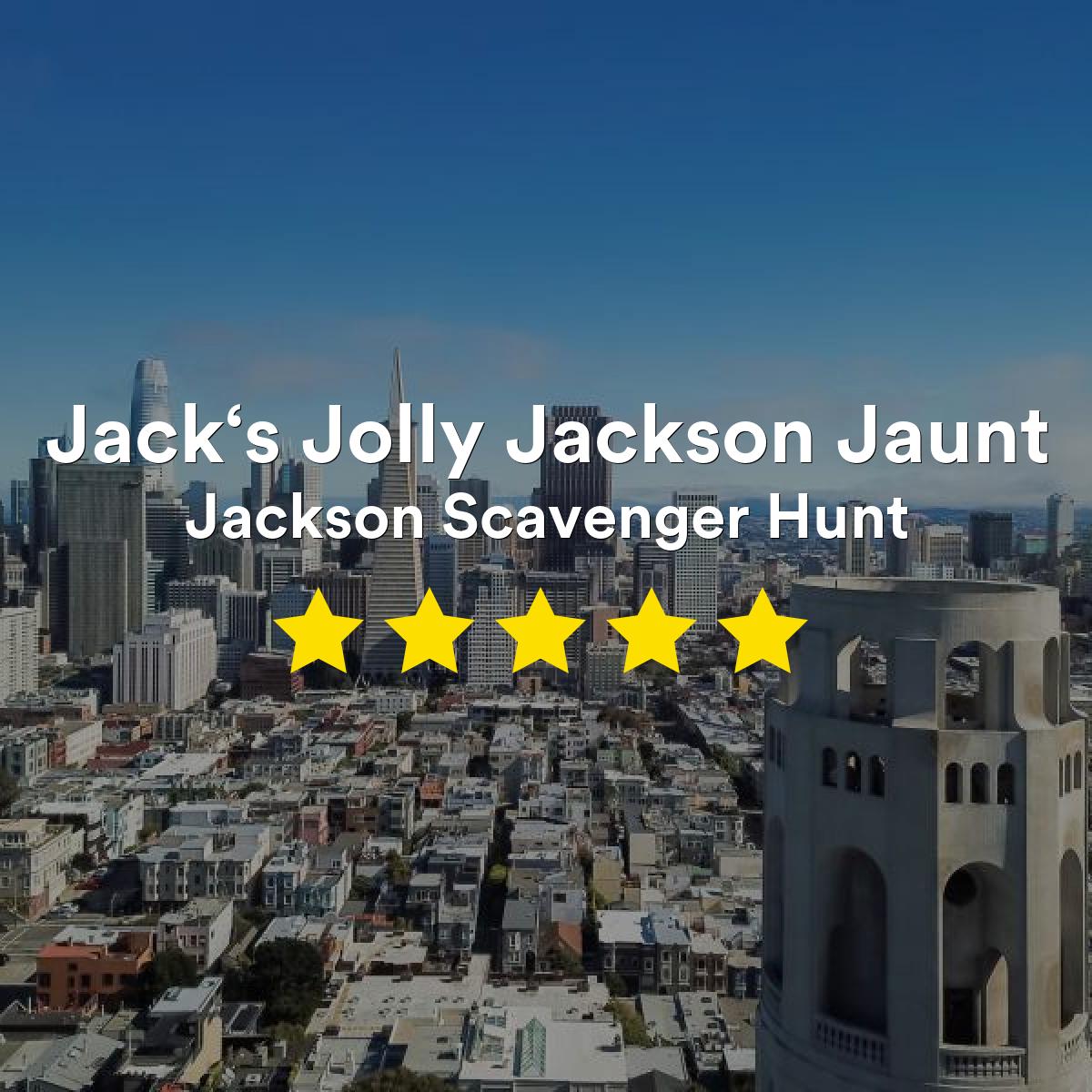 Jackson California Scavenger Hunt: Jack‘s Jolly Jackson Jaunt