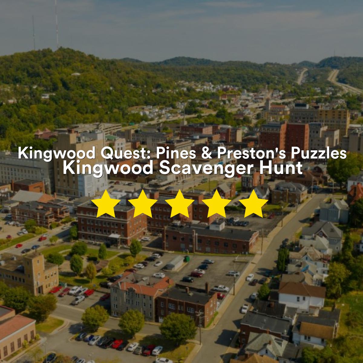 Kingwood Scavenger Hunt: Kingwood Quest: Pines & Preston's Puzzles