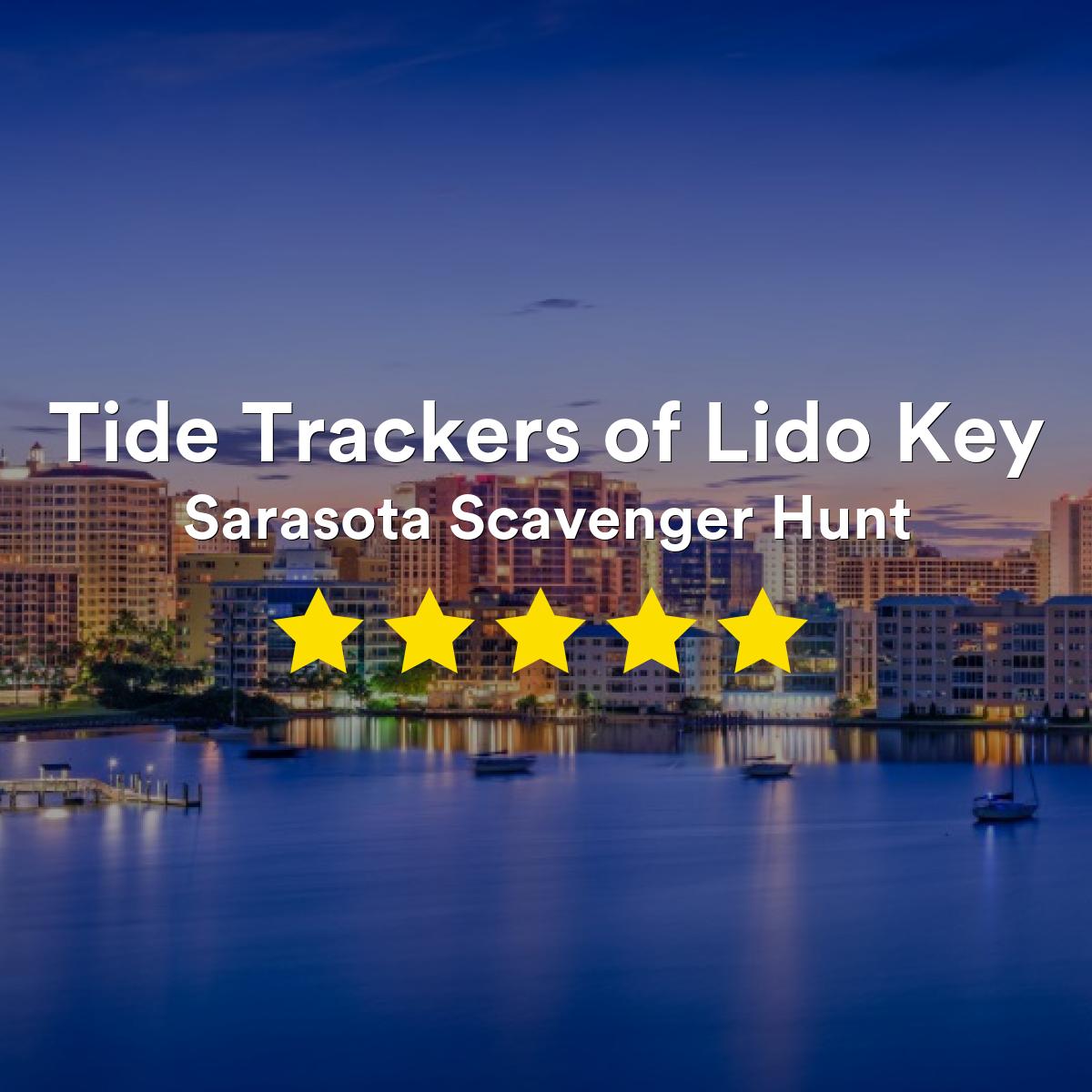 Lido Key Scavenger Hunt: Tide Trackers of Lido Key