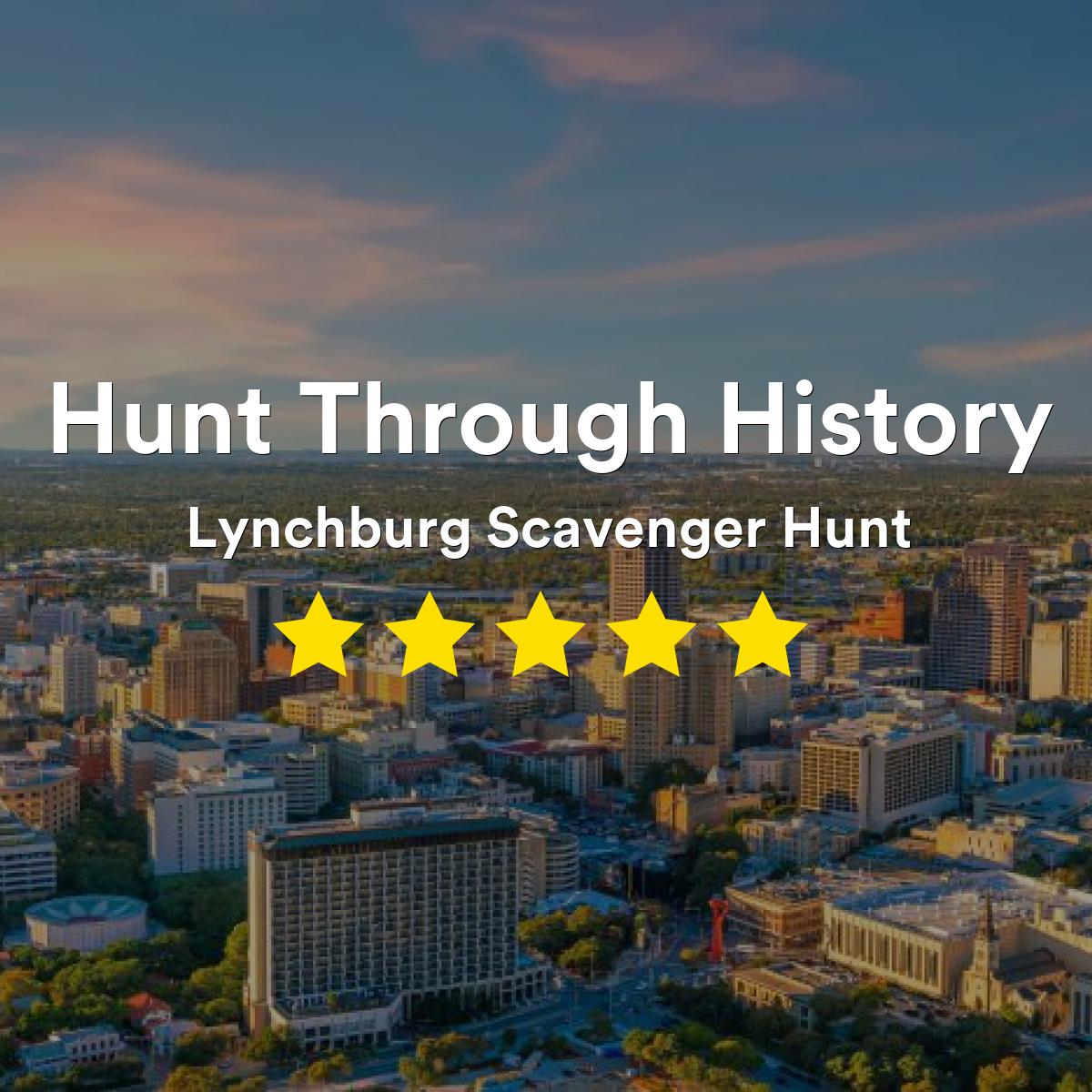 Lynchburg Scavenger Hunt: Hunt Through History | Let's Roam
