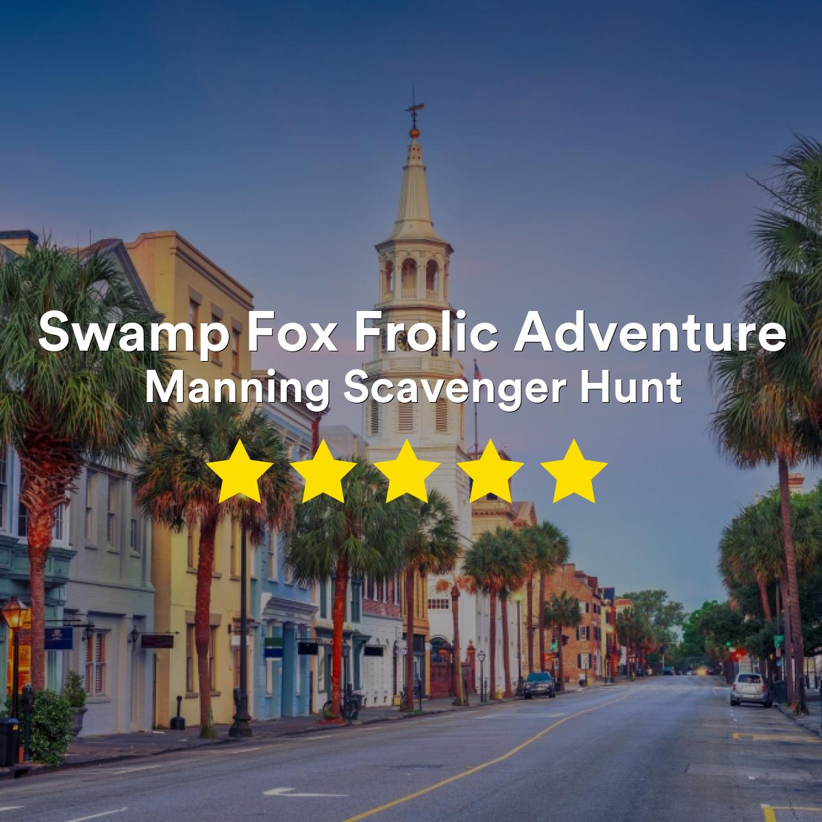 Manning Scavenger Hunt: Swamp Fox Frolic Adventure