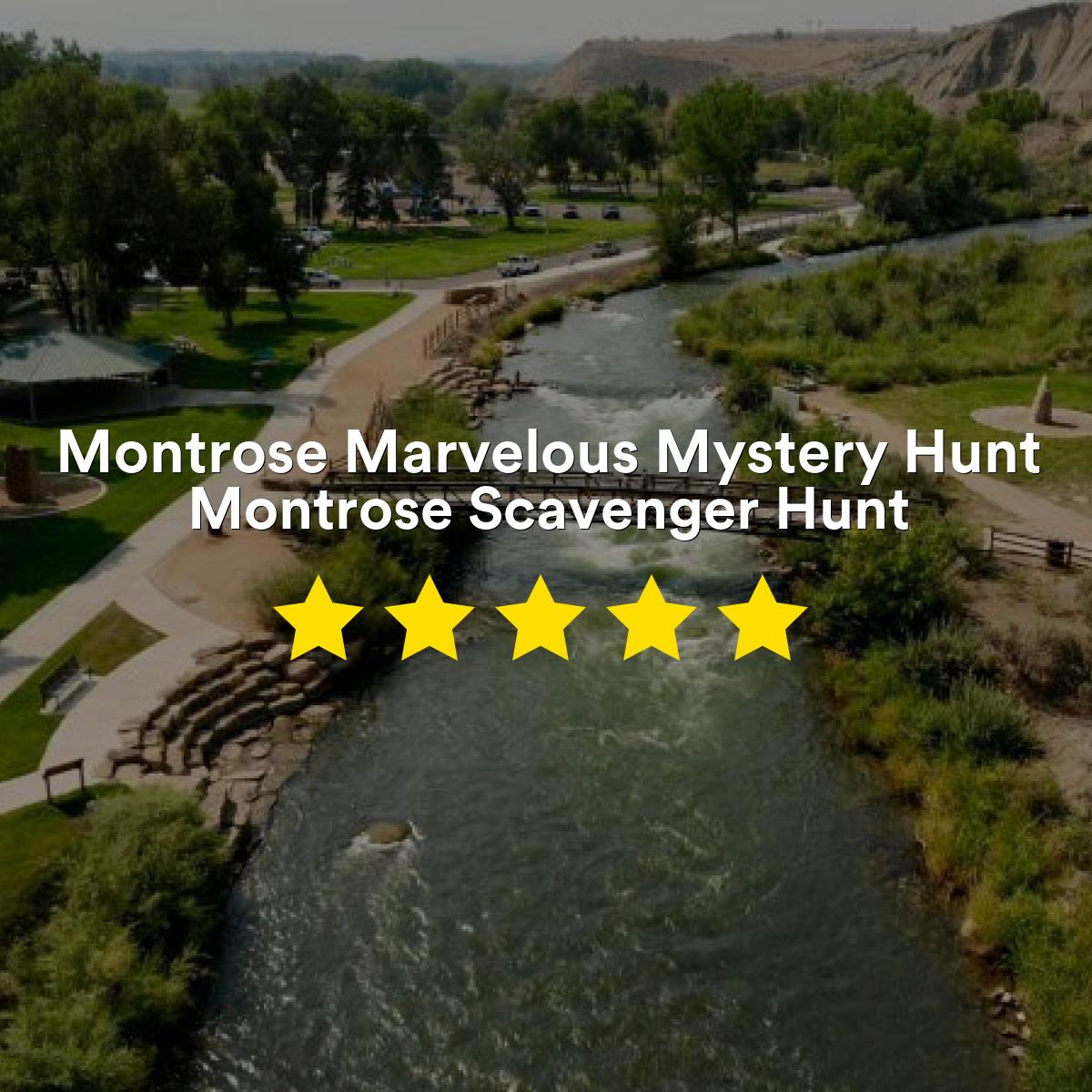 Montrose Colorado Scavenger Hunt: Montrose Marvelous Mystery Hunt