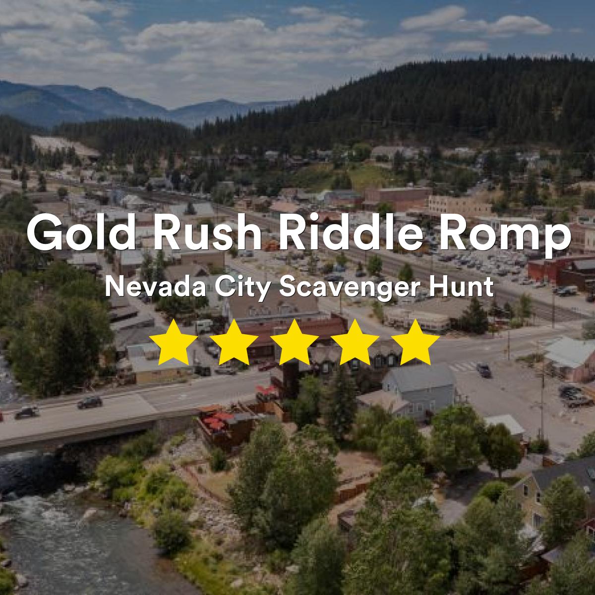 Nevada City California Scavenger Hunt: Gold Rush Riddle Romp