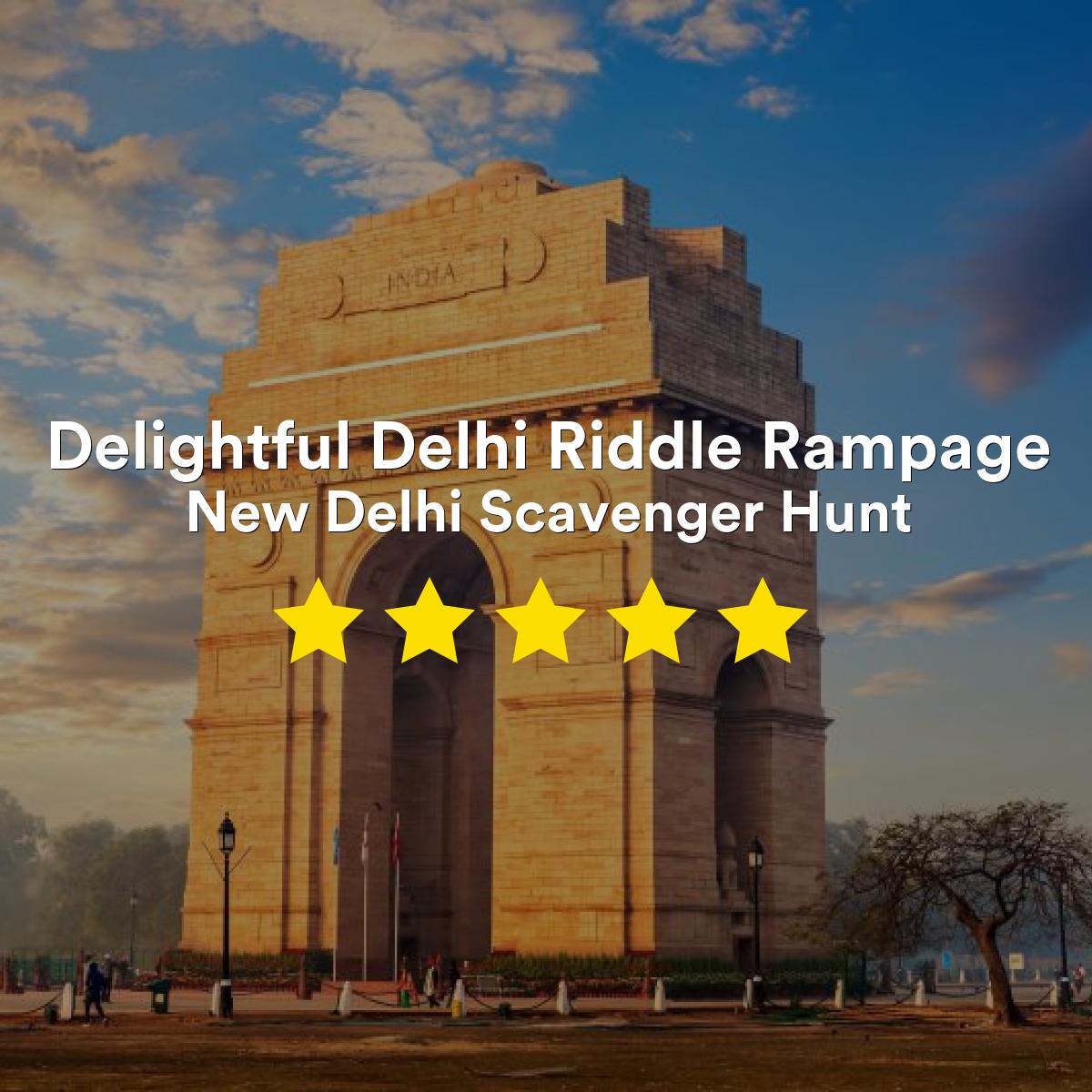 New Delhi Scavenger Hunt: Delightful Delhi Riddle Rampage