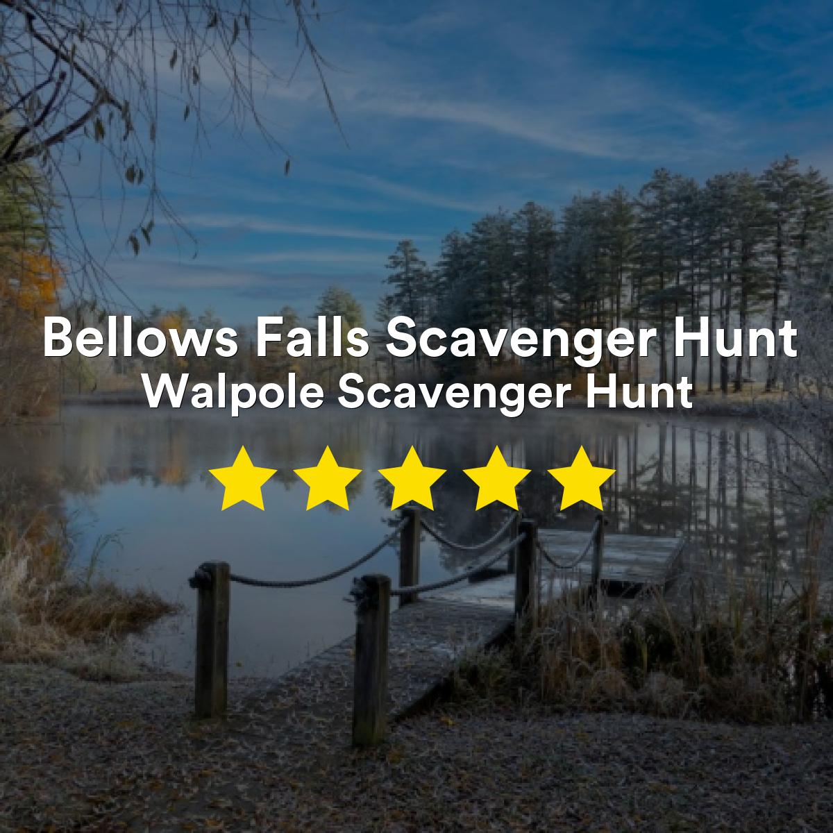 Walpole Scavenger Hunt: Bellows Falls Scavenger Hunt