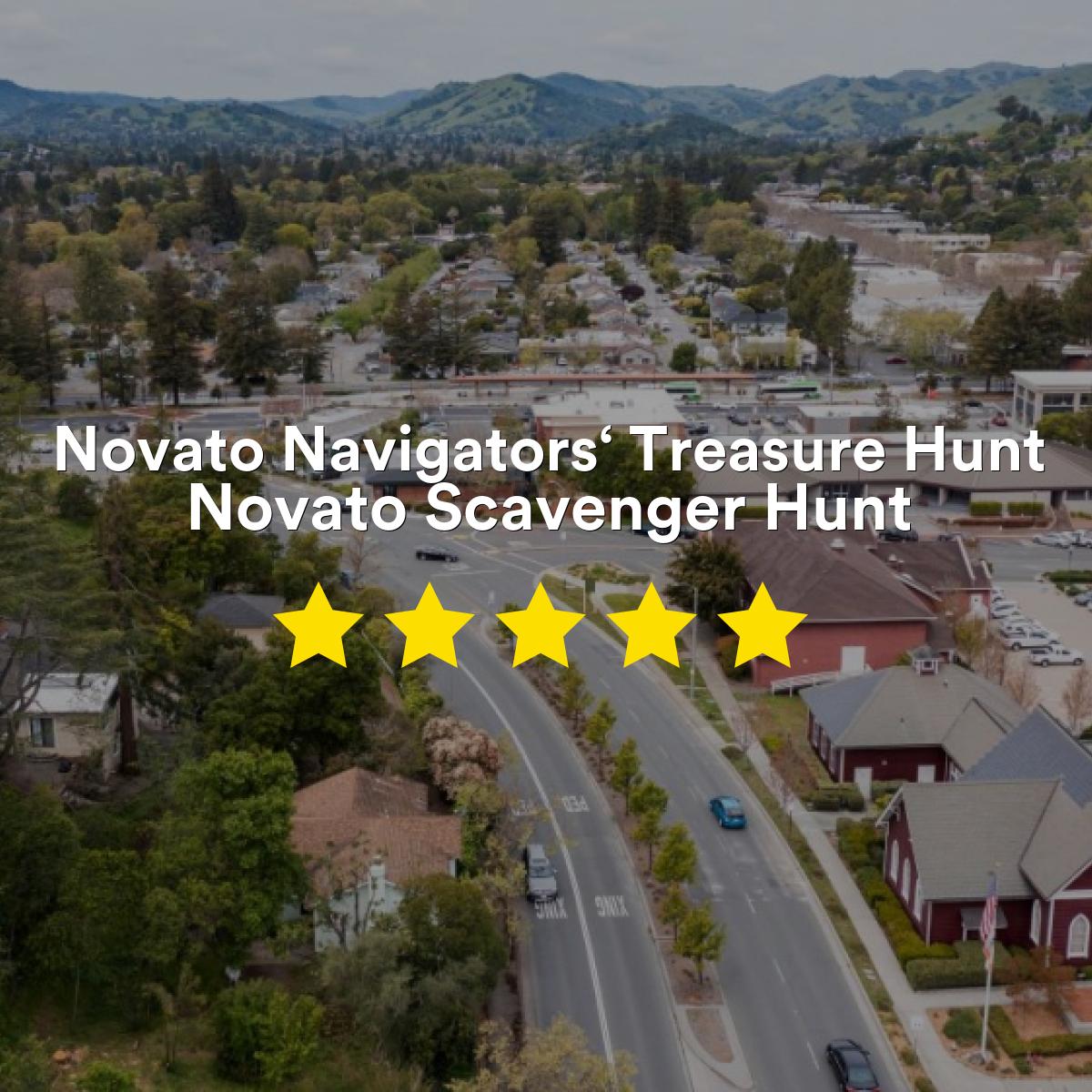 Novato Scavenger Hunt: Novato Navigators‘ Treasure Hunt