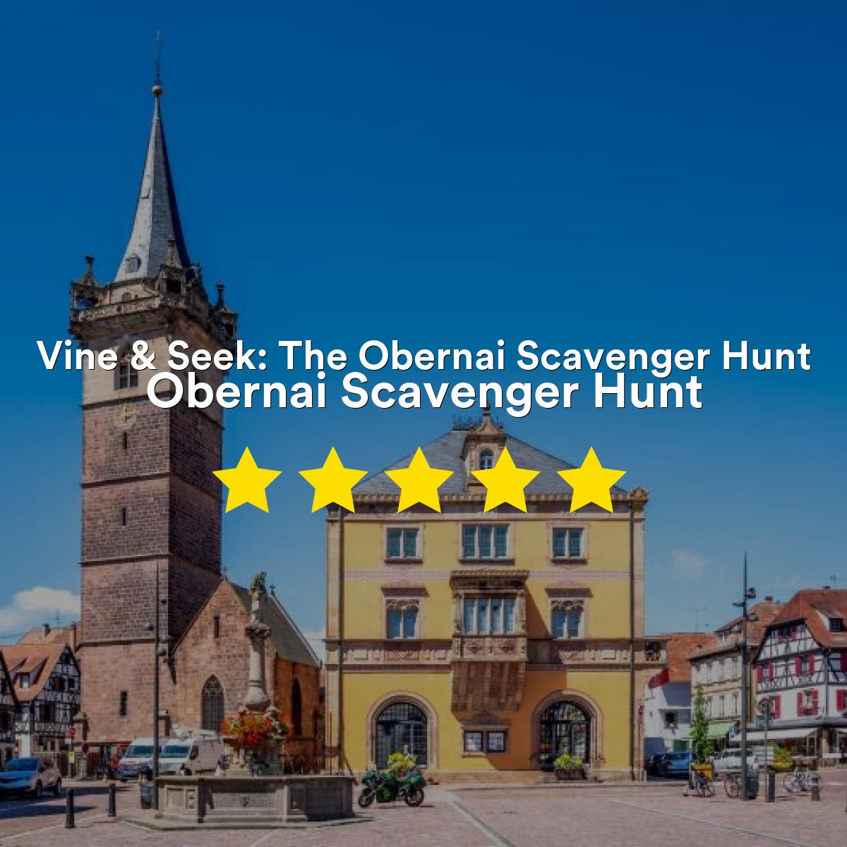 Obernai Scavenger Hunt: Vine & Seek: The Obernai Scavenger Hunt