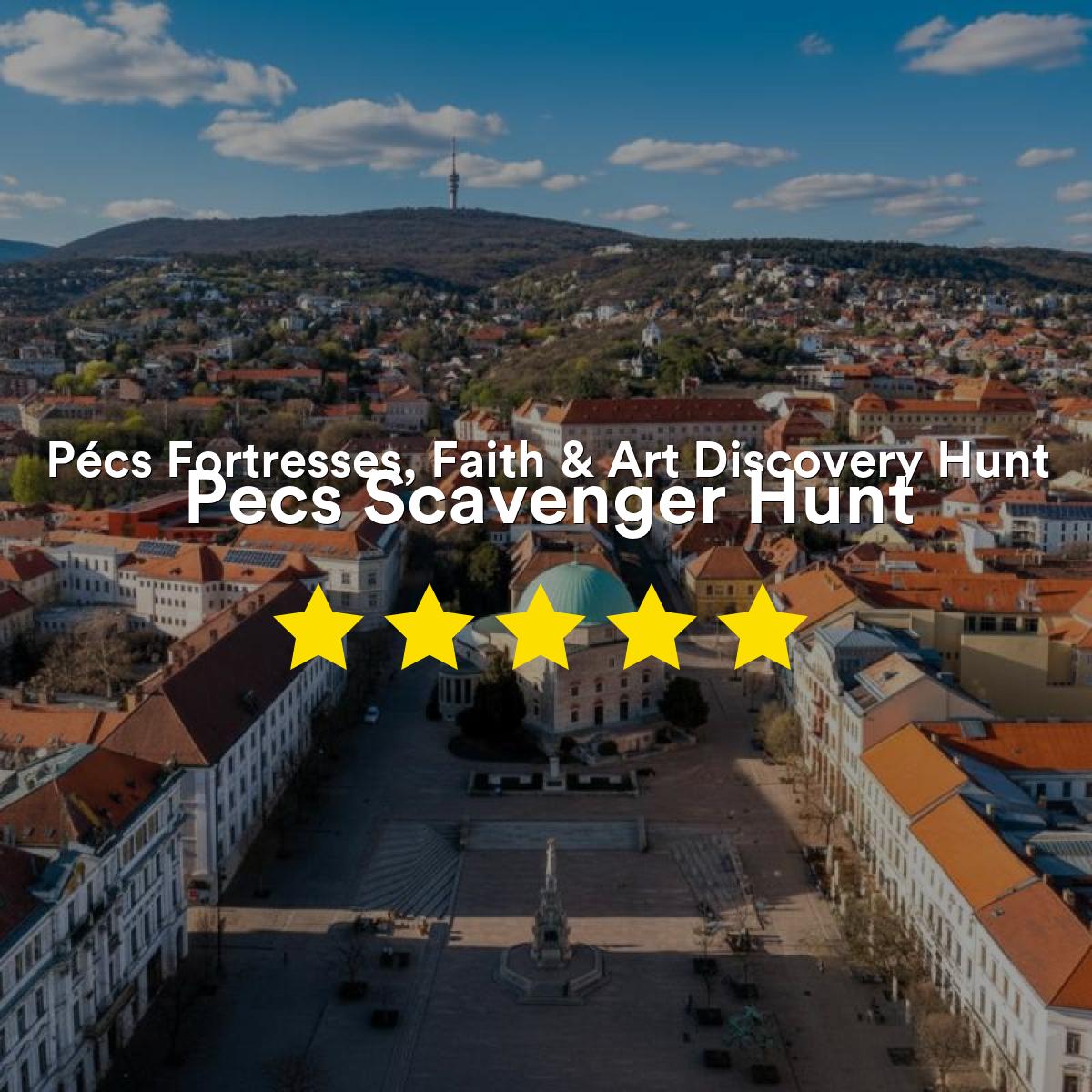 Pecs Scavenger Hunt: Pécs Fortresses, Faith & Art Discovery Hunt